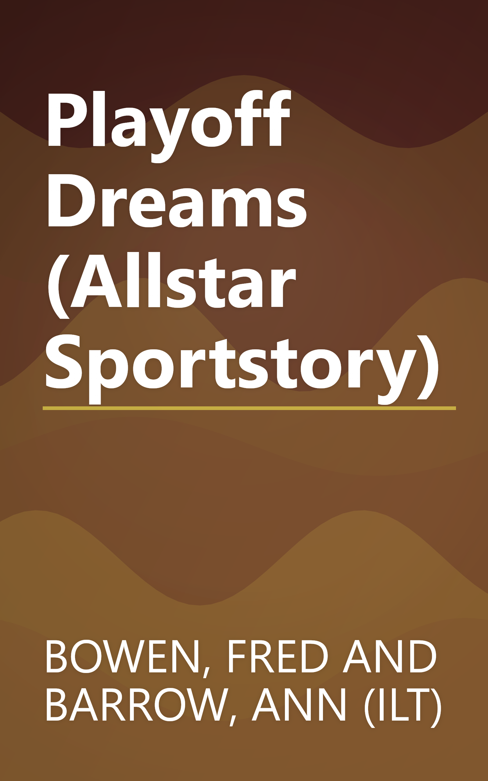Playoff Dreams (Allstar Sportstory) book cover
