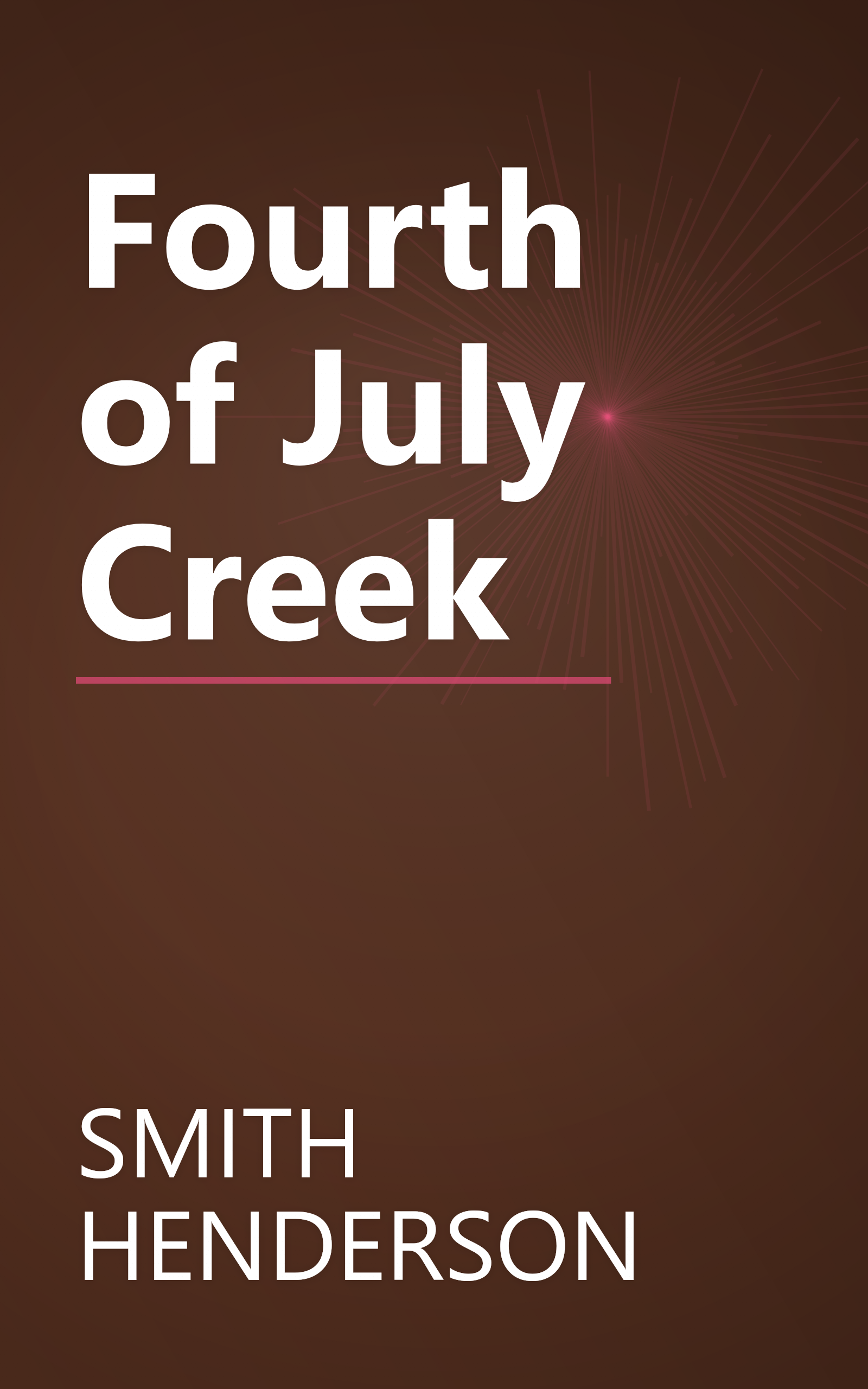 Fourth of July Creek book cover