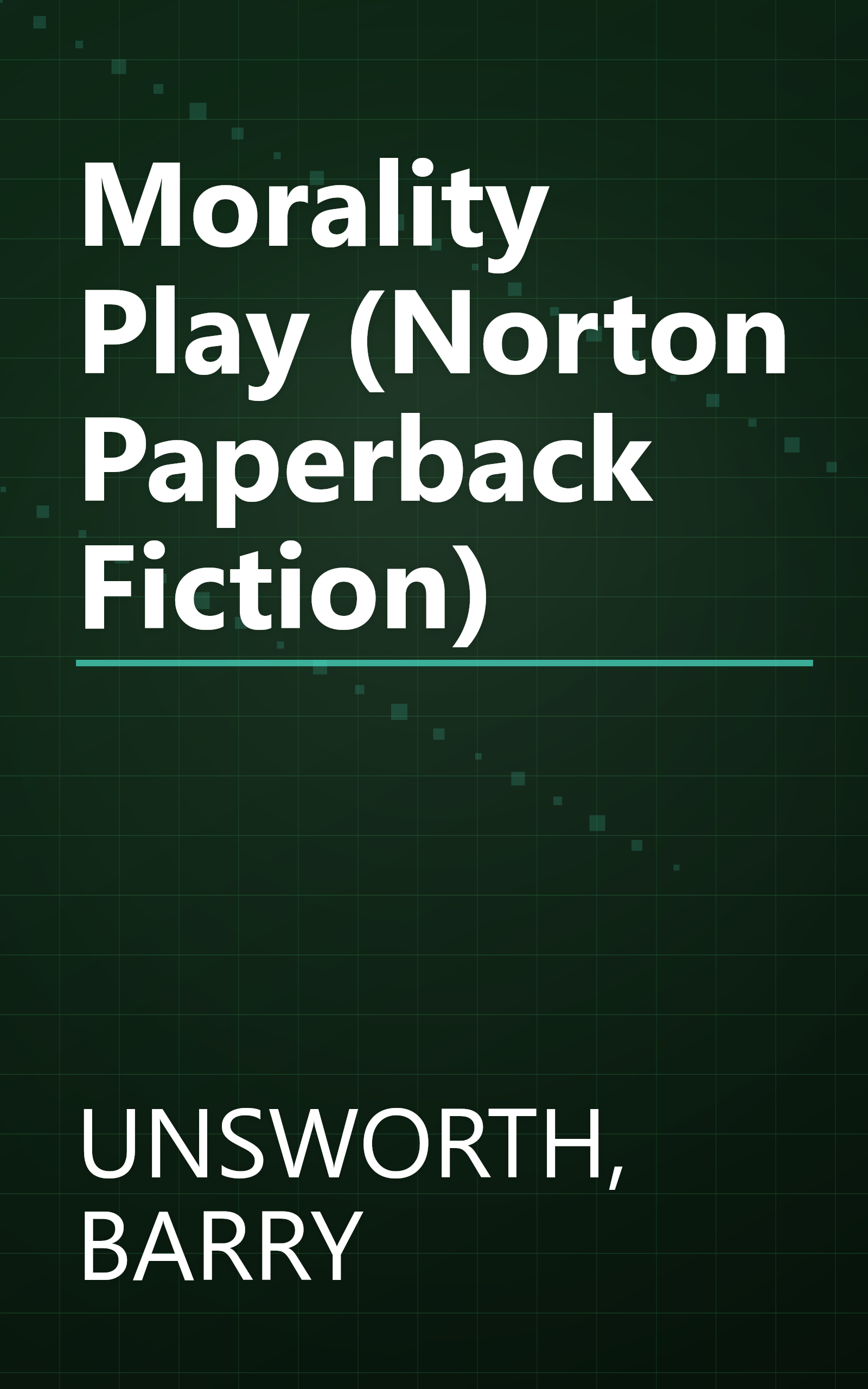 Morality Play (Norton Paperback Fiction) book cover