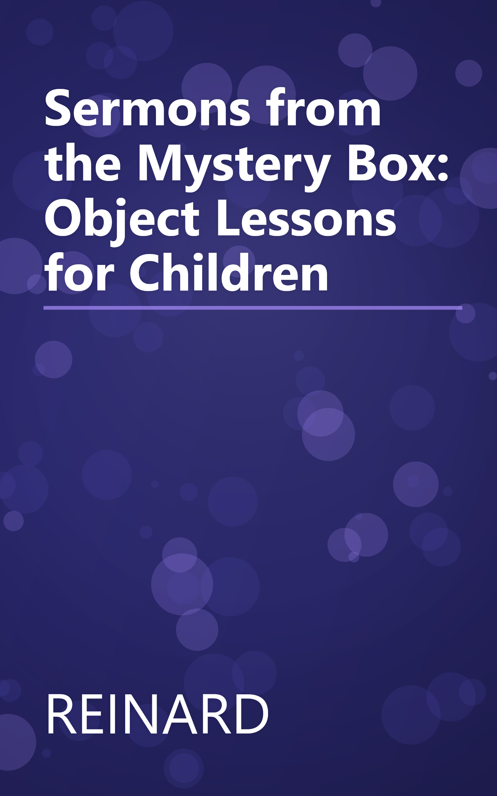 Sermons from the Mystery Box: Object Lessons for Children book cover