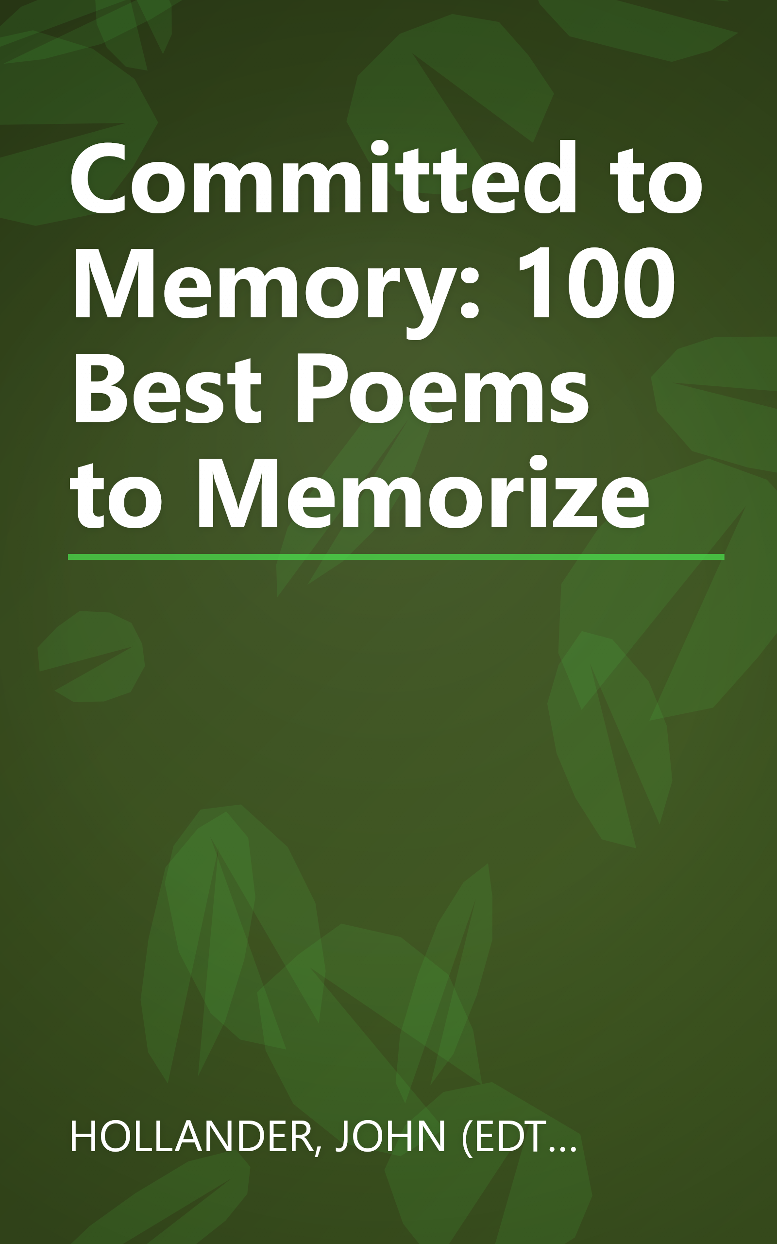 Committed to Memory: 100 Best Poems to Memorize book cover