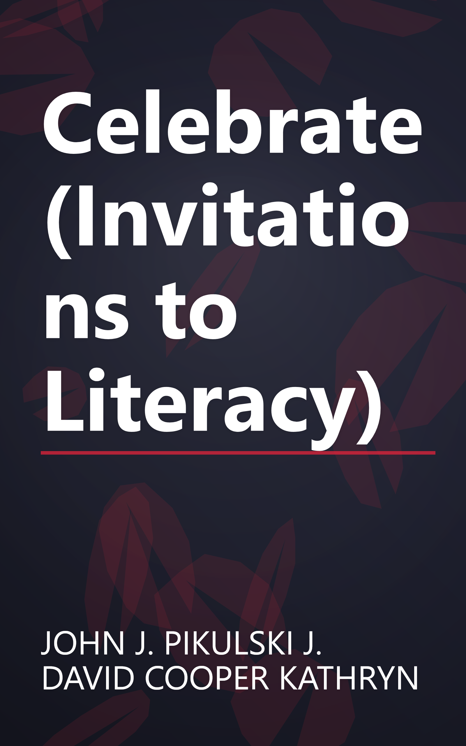Celebrate (Invitations to Literacy) book cover