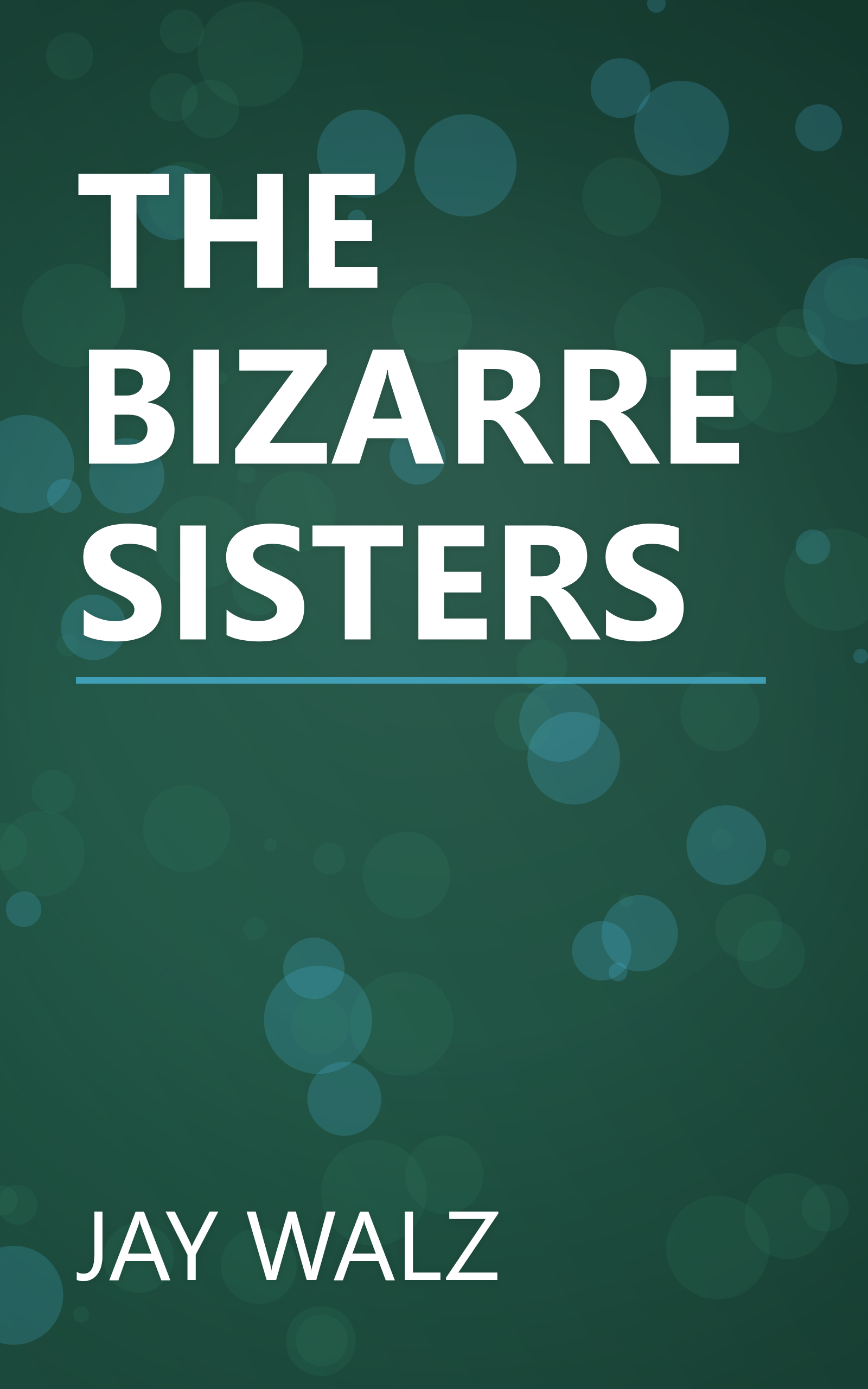 THE BIZARRE SISTERS book cover