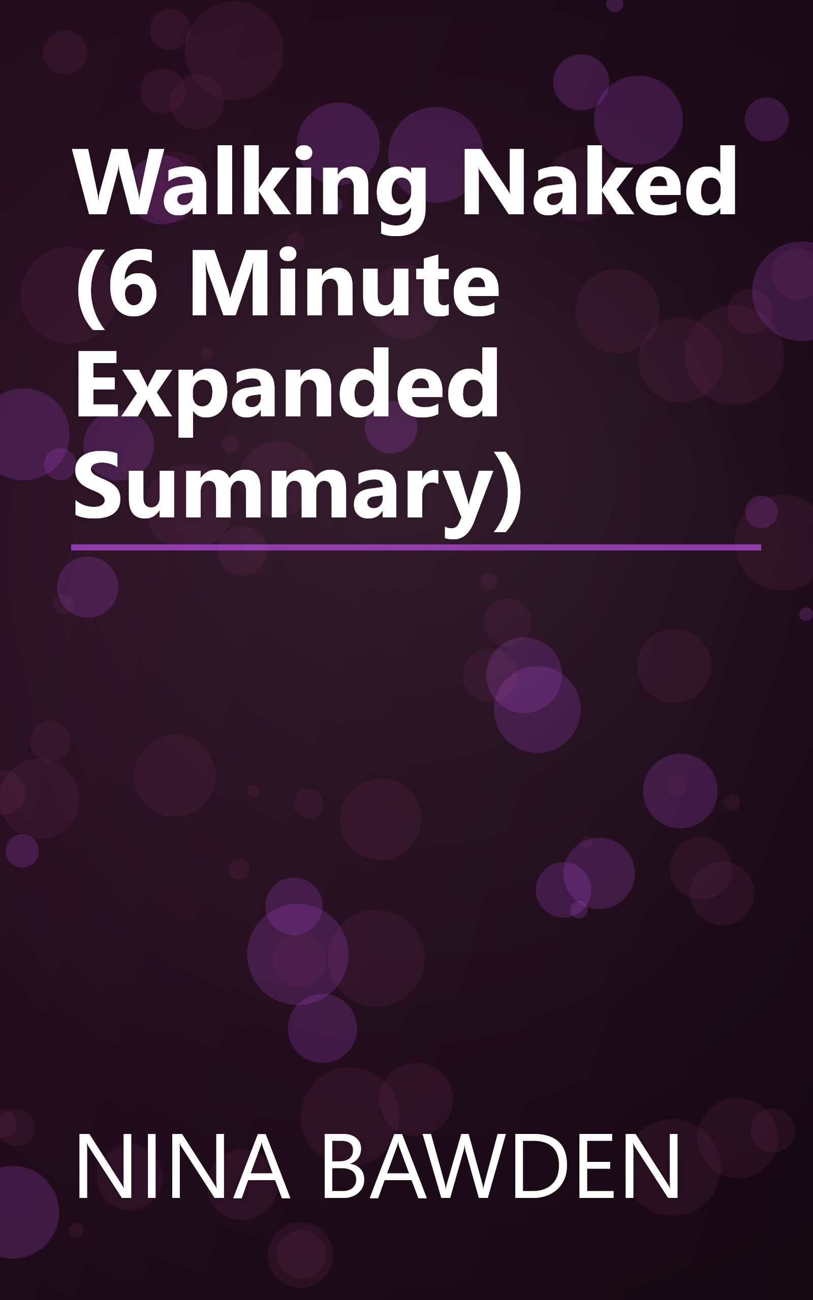 Walking Naked (6 Minute   Expanded Summary) book cover