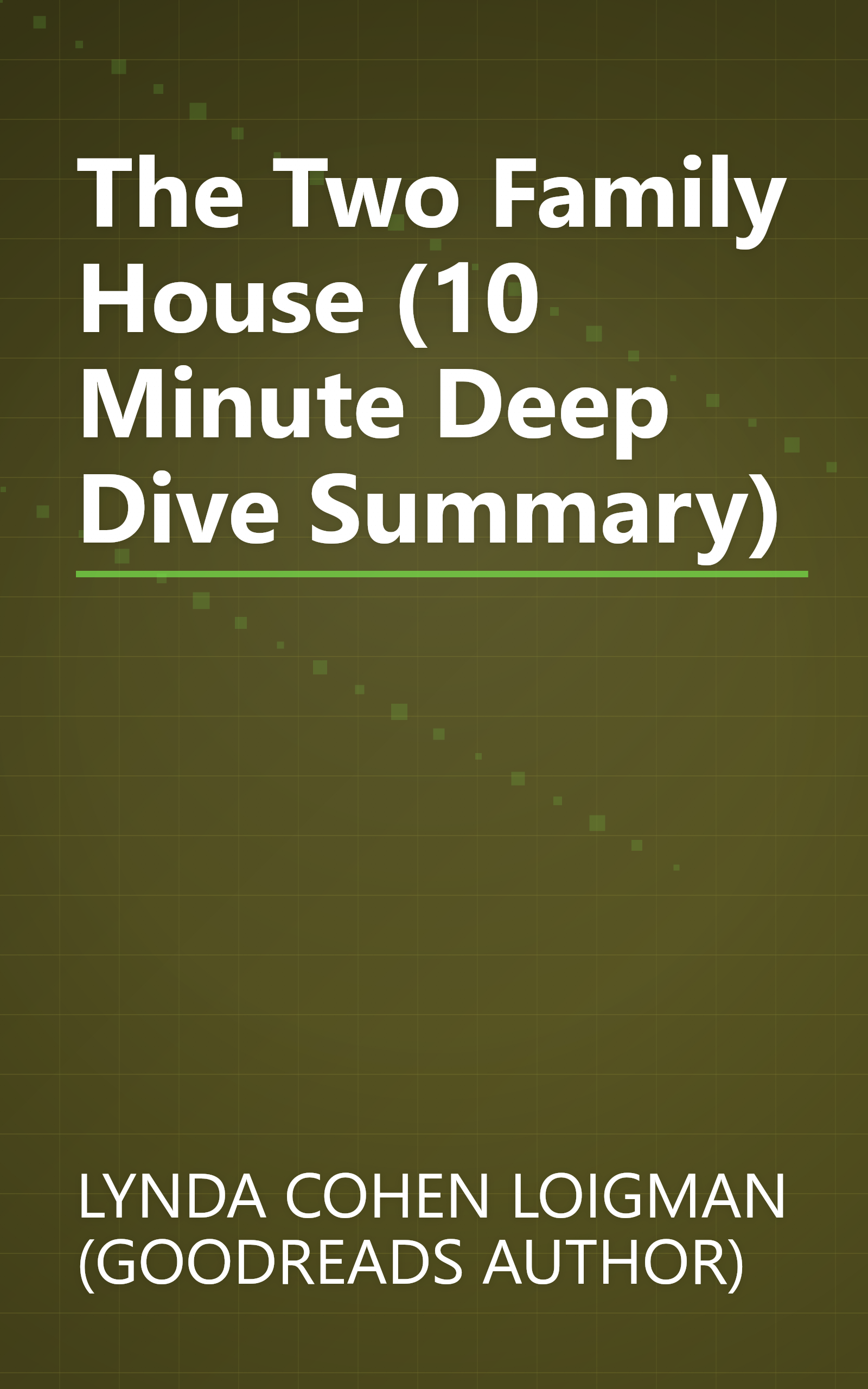 The Two Family House (10 Minute   Deep Dive Summary) book cover