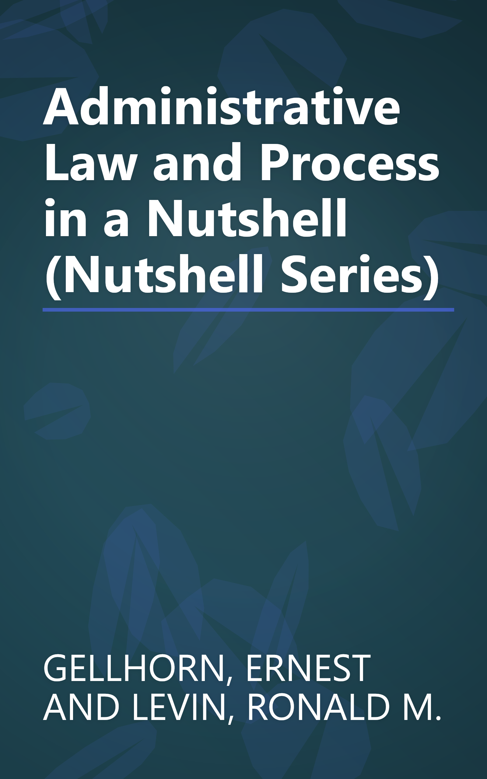 Administrative Law and Process in a Nutshell (Nutshell Series) book cover