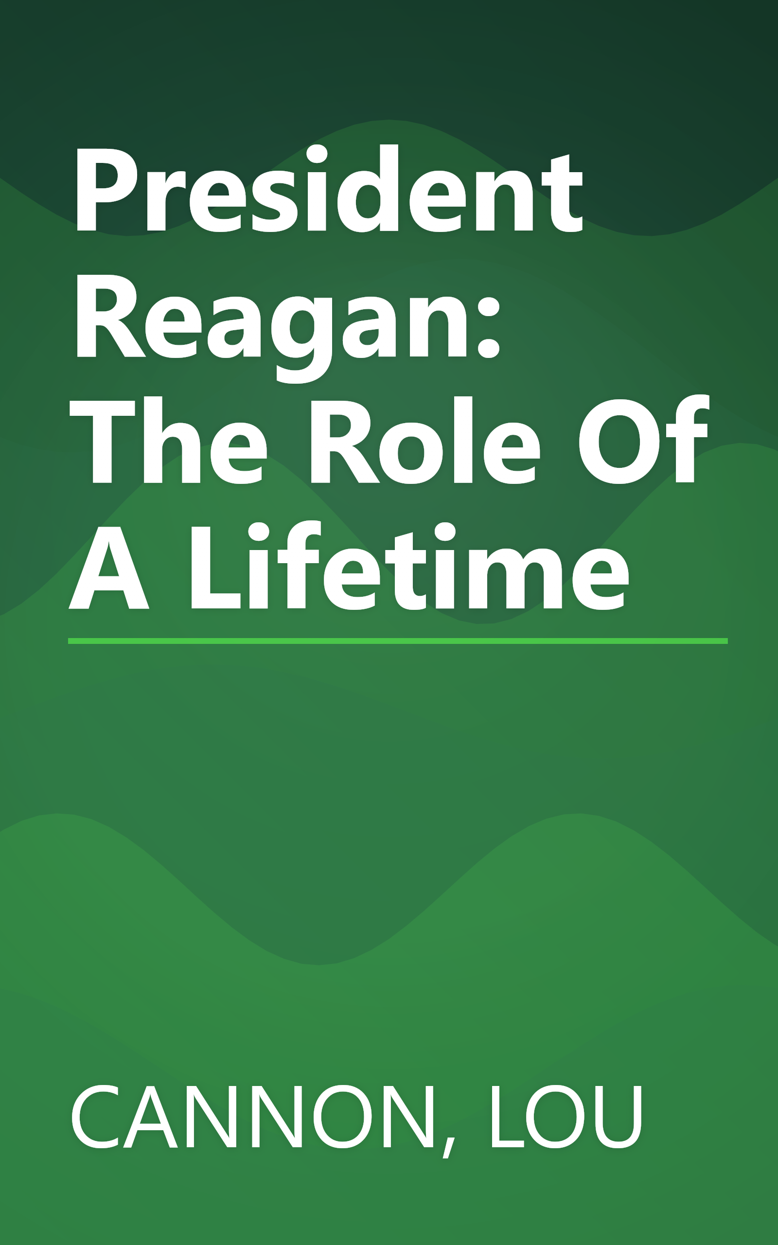 President Reagan: The Role Of A Lifetime book cover