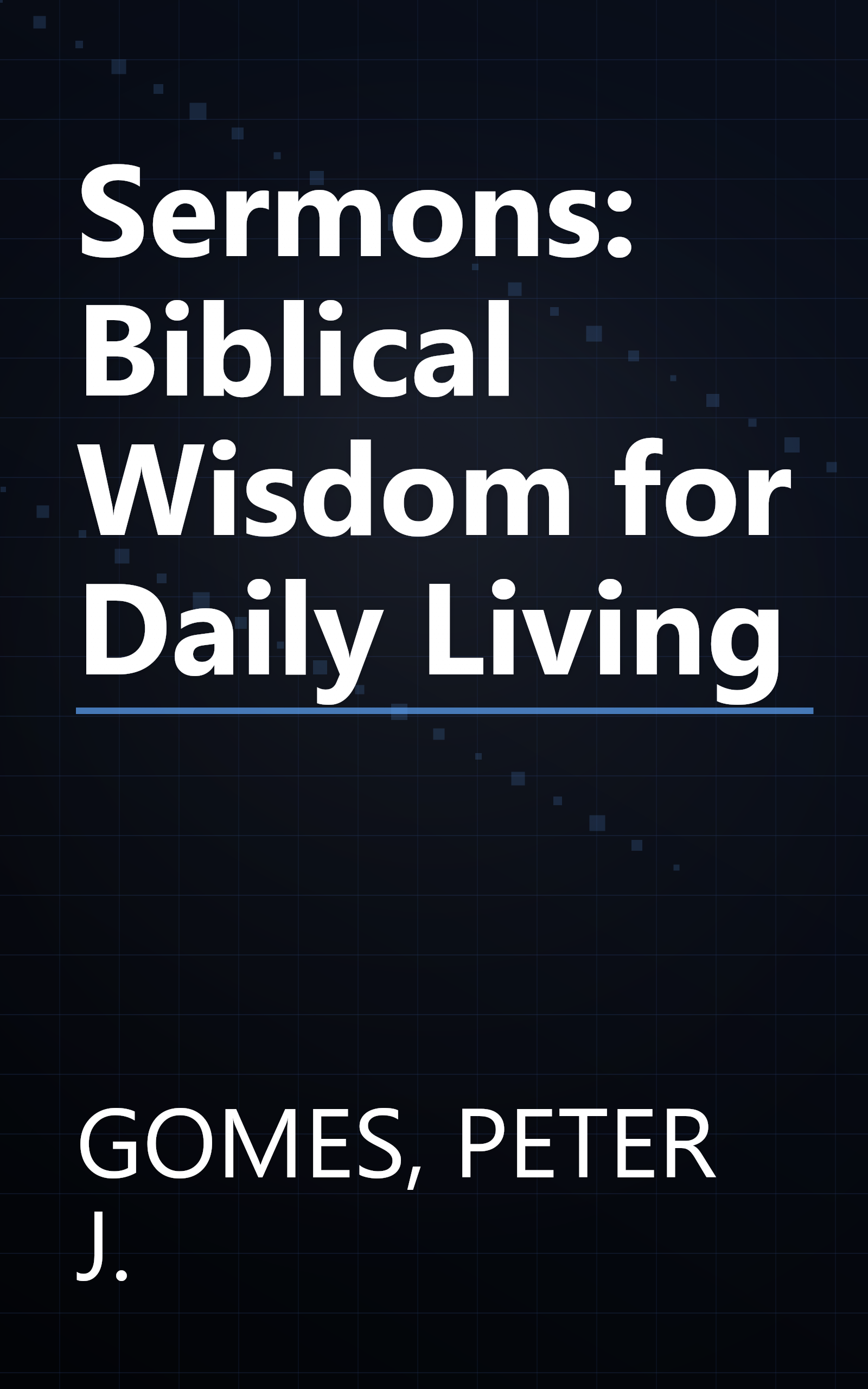 Sermons: Biblical Wisdom for Daily Living book cover
