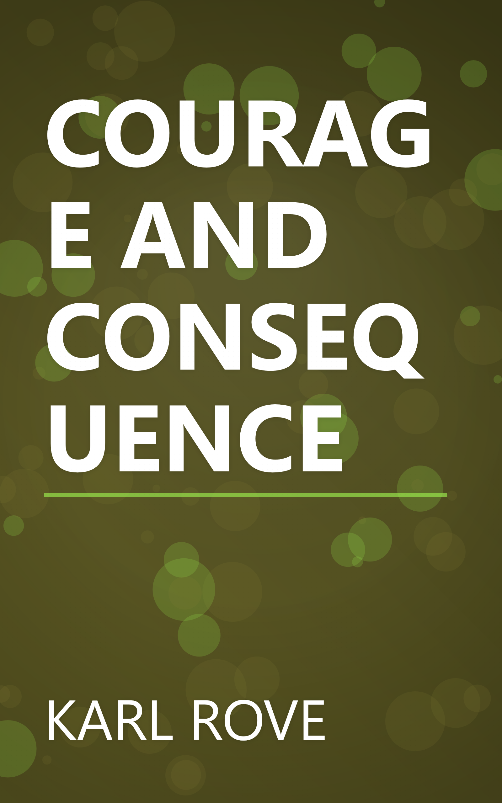 COURAGE AND CONSEQUENCE book cover