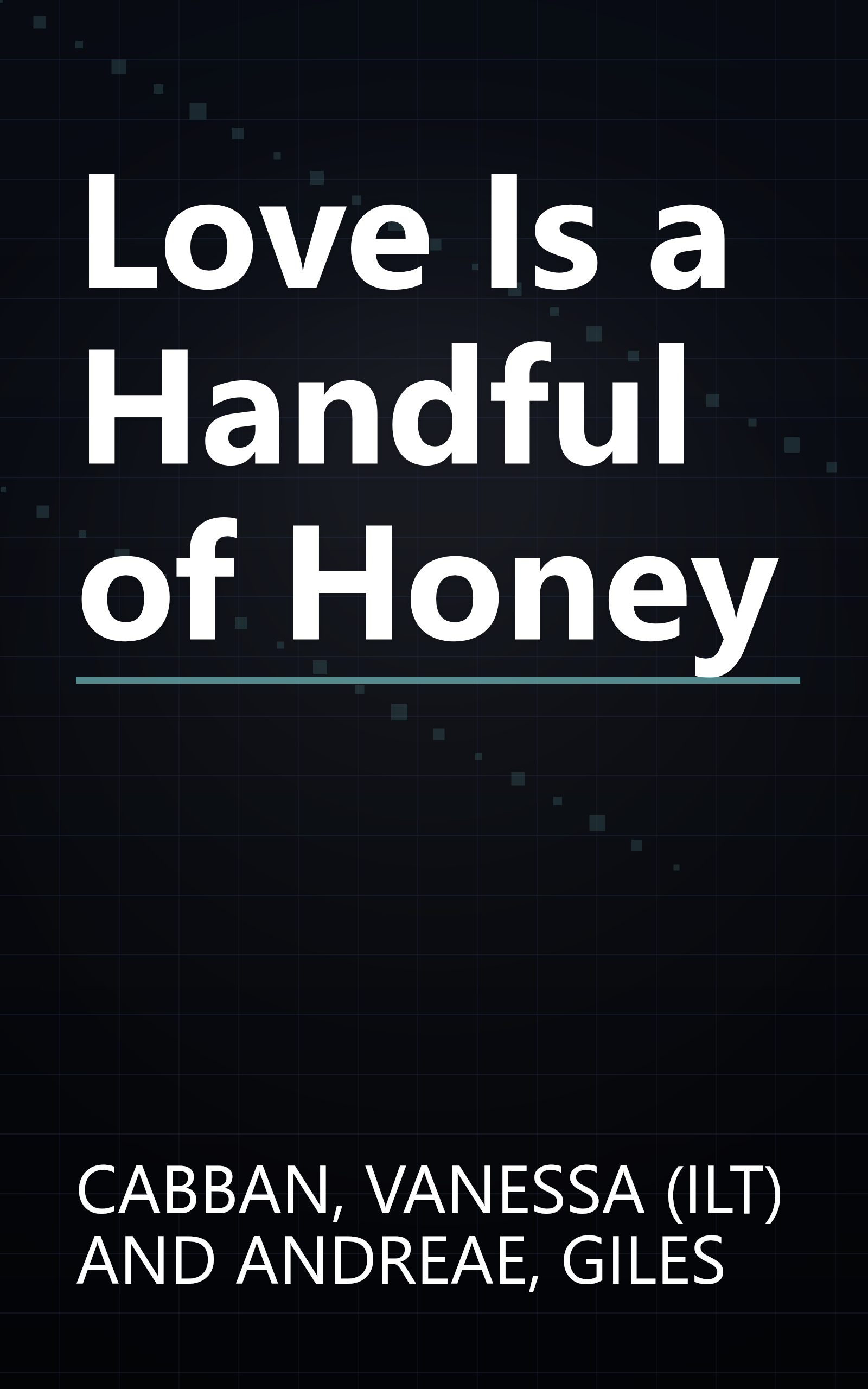 Love Is a Handful of Honey book cover