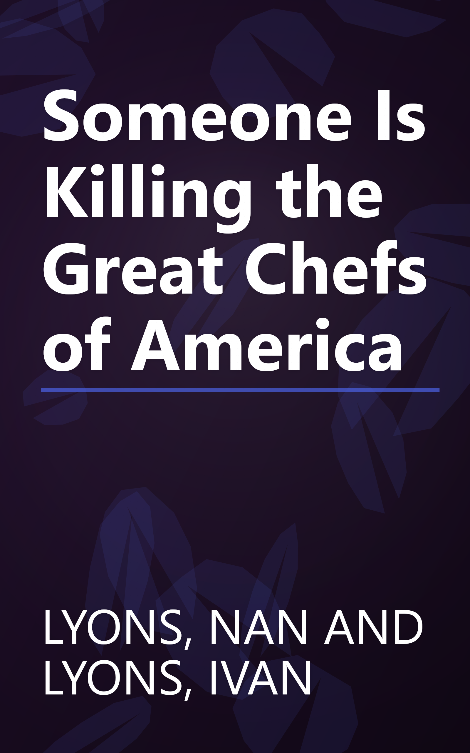 Someone Is Killing the Great Chefs of America book cover