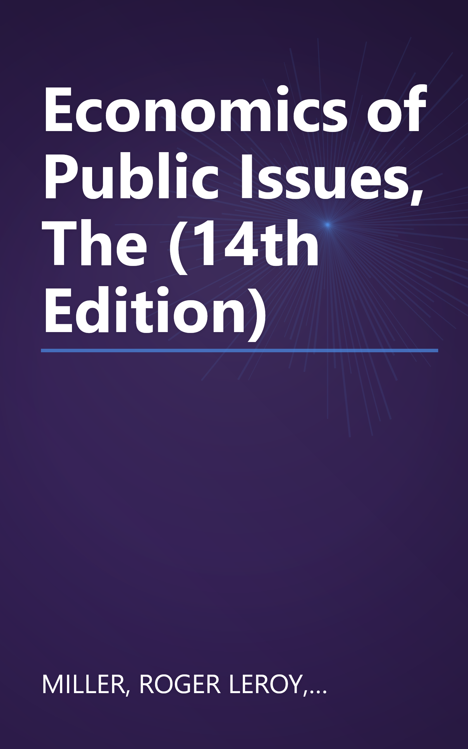 Economics of Public Issues, The (14th Edition) book cover