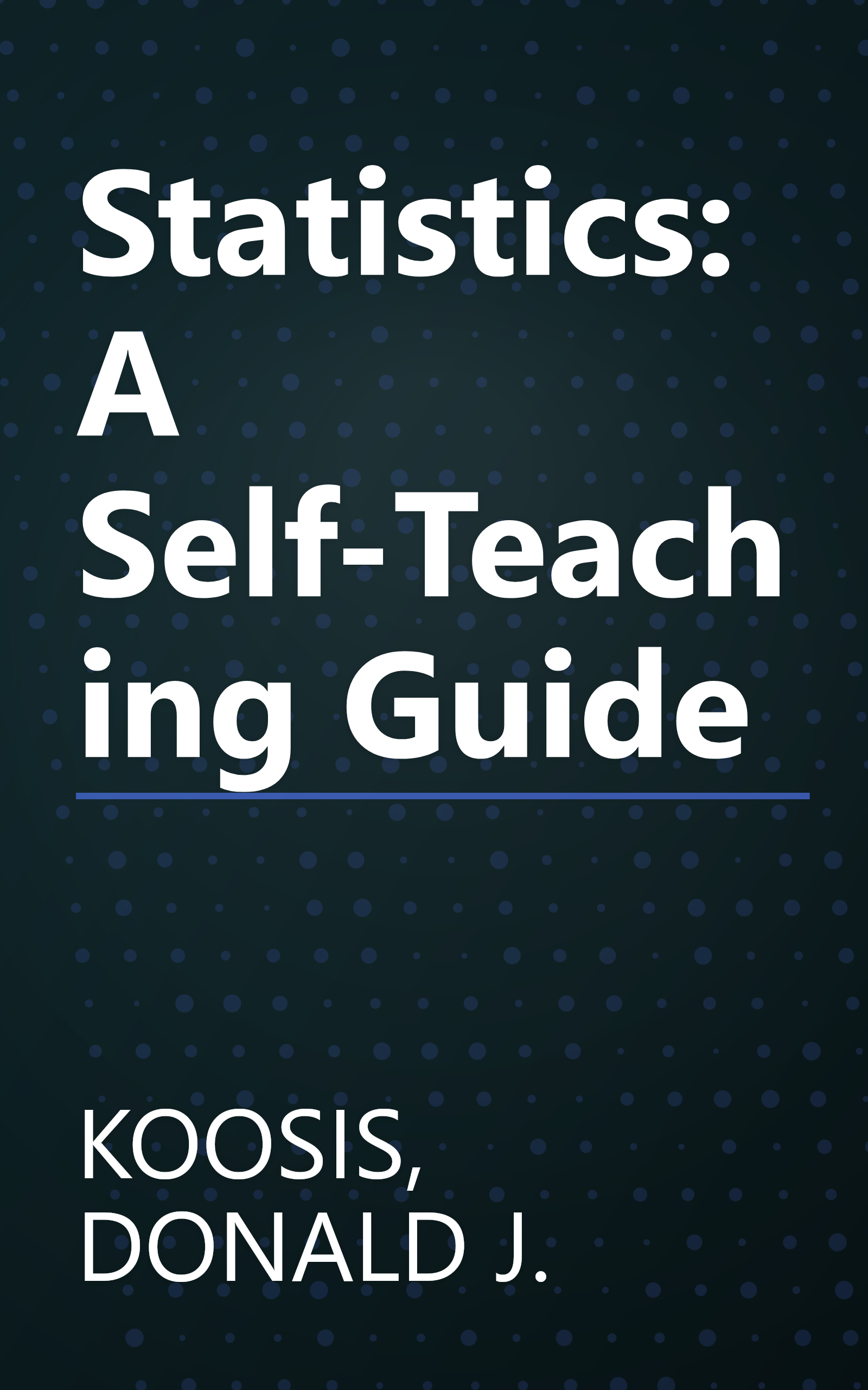 Statistics: A Self-Teaching Guide book cover