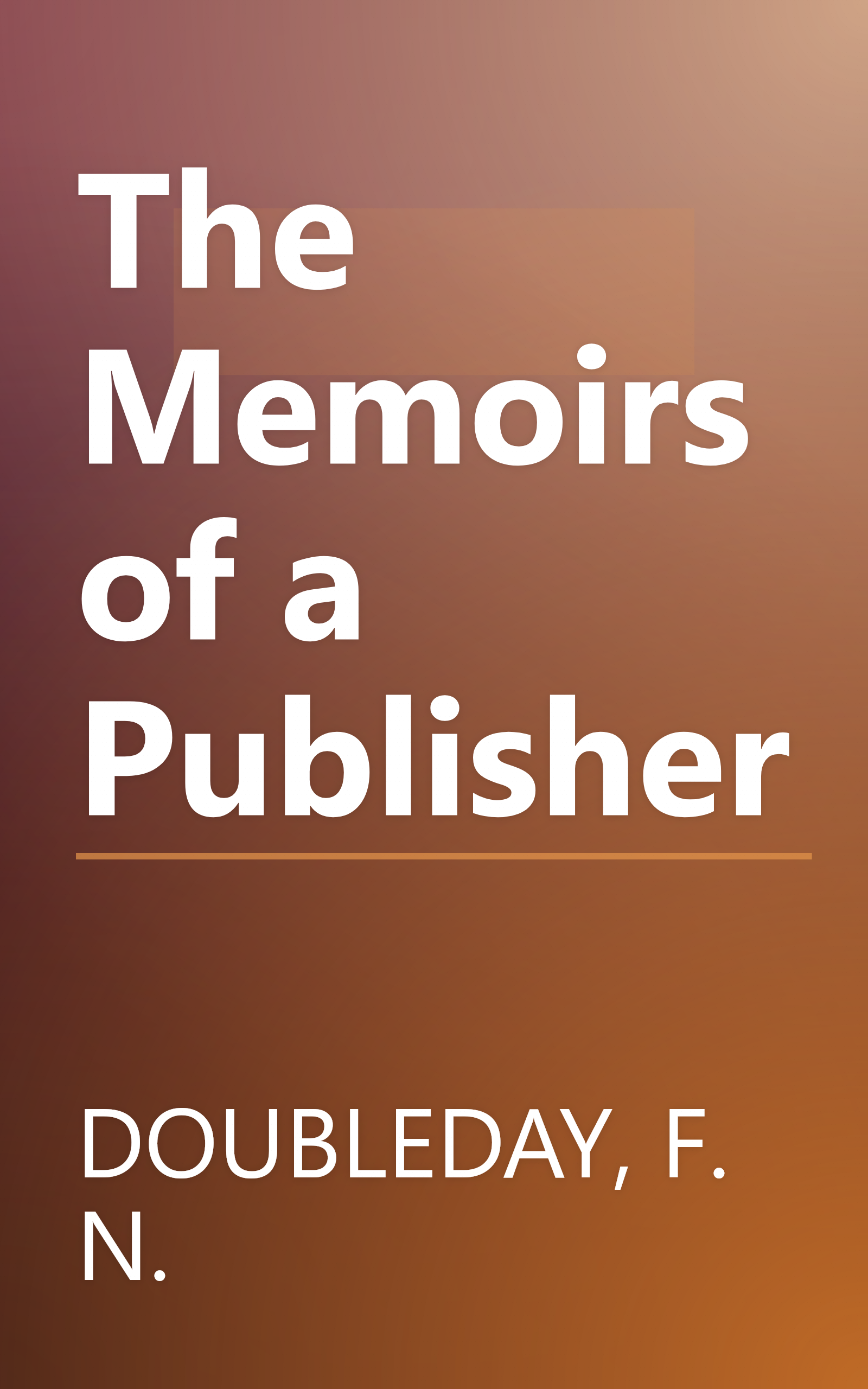 The Memoirs of a Publisher book cover