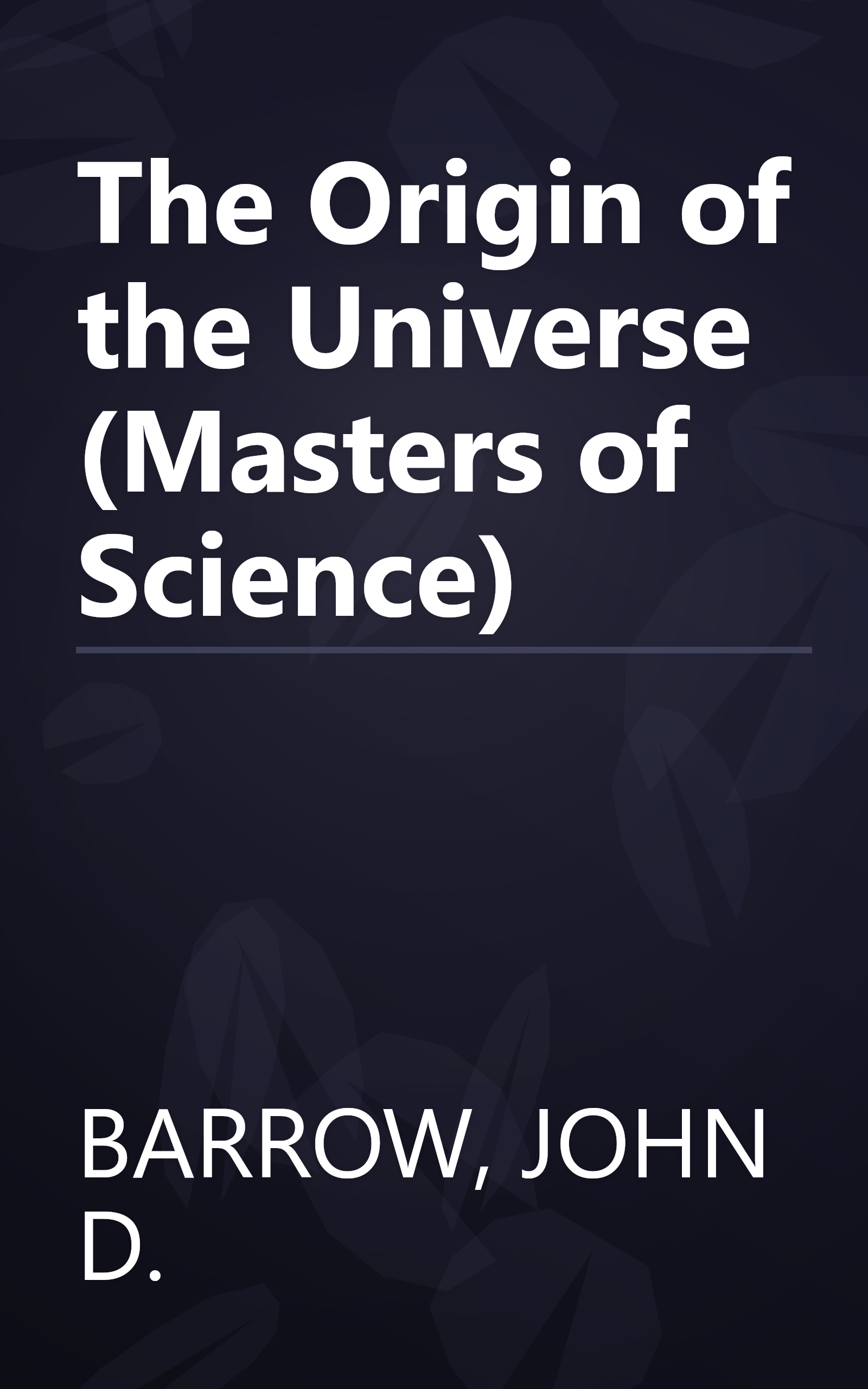 The Origin of the Universe (Masters of Science) book cover