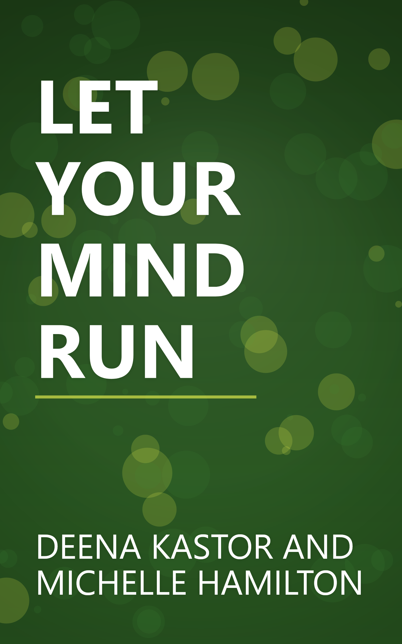 LET YOUR MIND RUN book cover