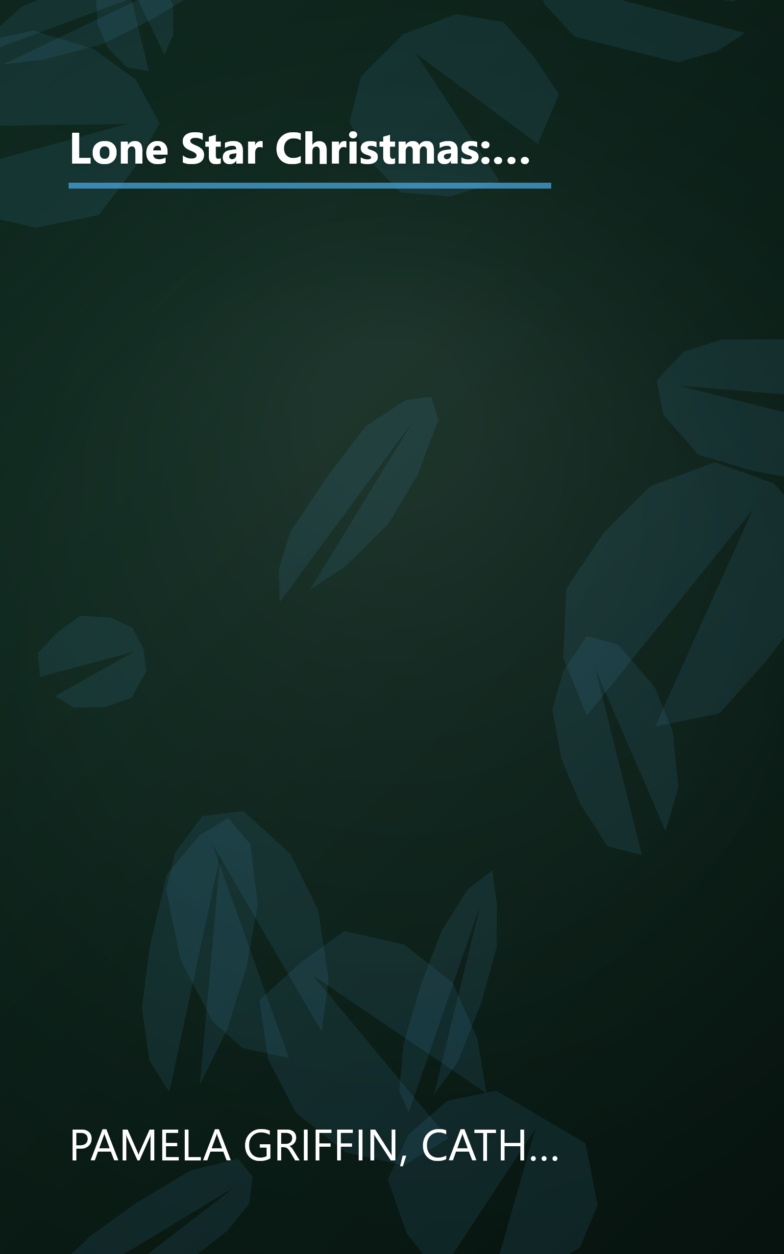 Lone Star Christmas: A Christmas Chronicle/Here Cooks the Bride/Unexpected Blessings/The Marrying Kind (Inspirational Romance Collection) book cover