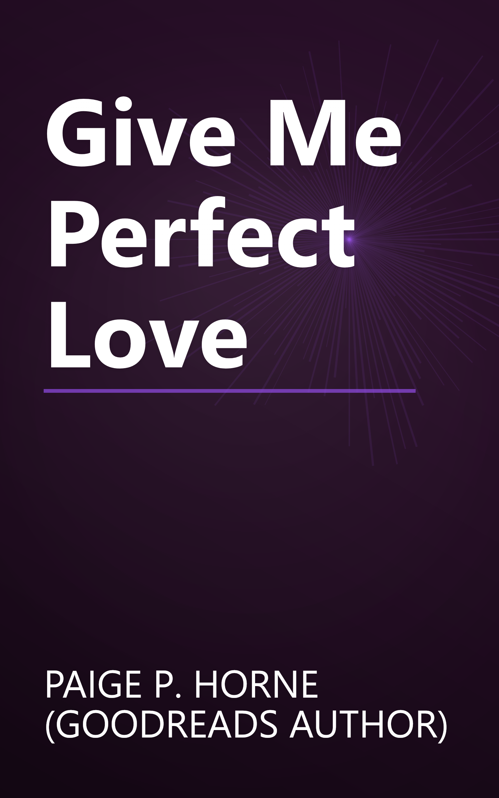 Give Me Perfect Love book cover