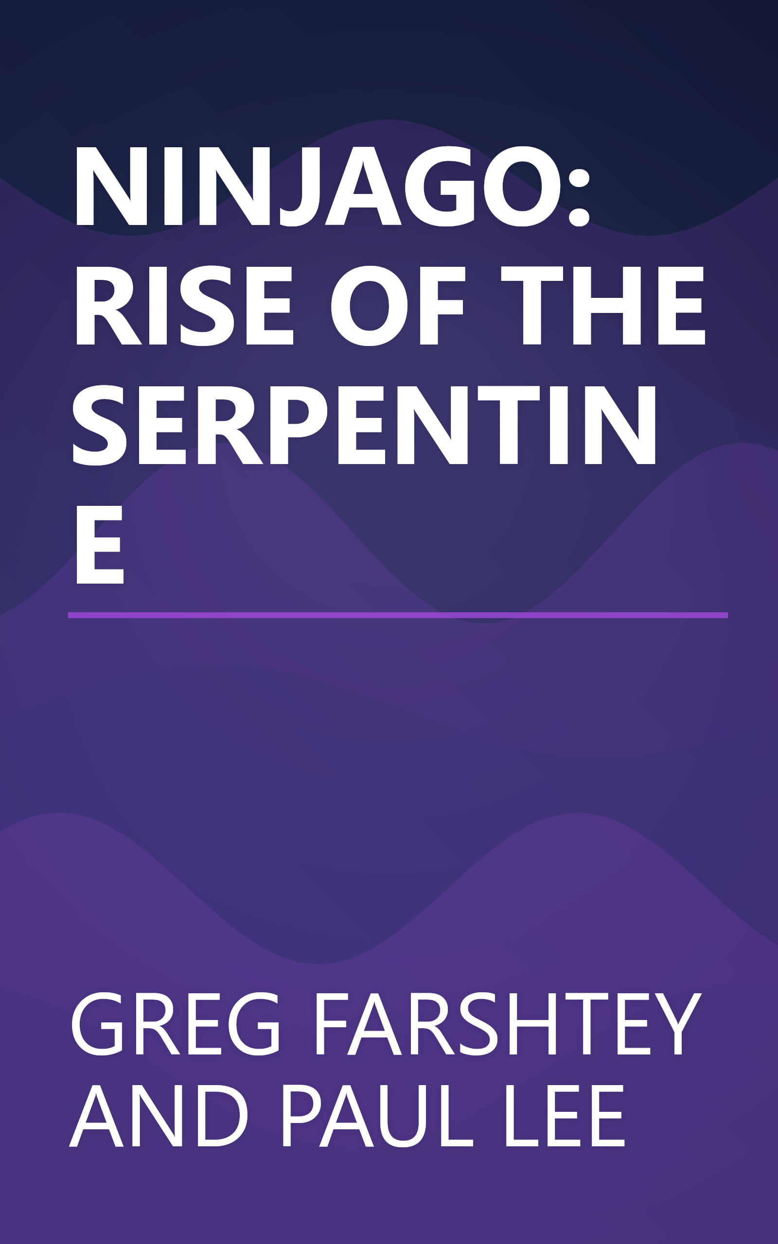 NINJAGO: RISE OF THE SERPENTINE book cover