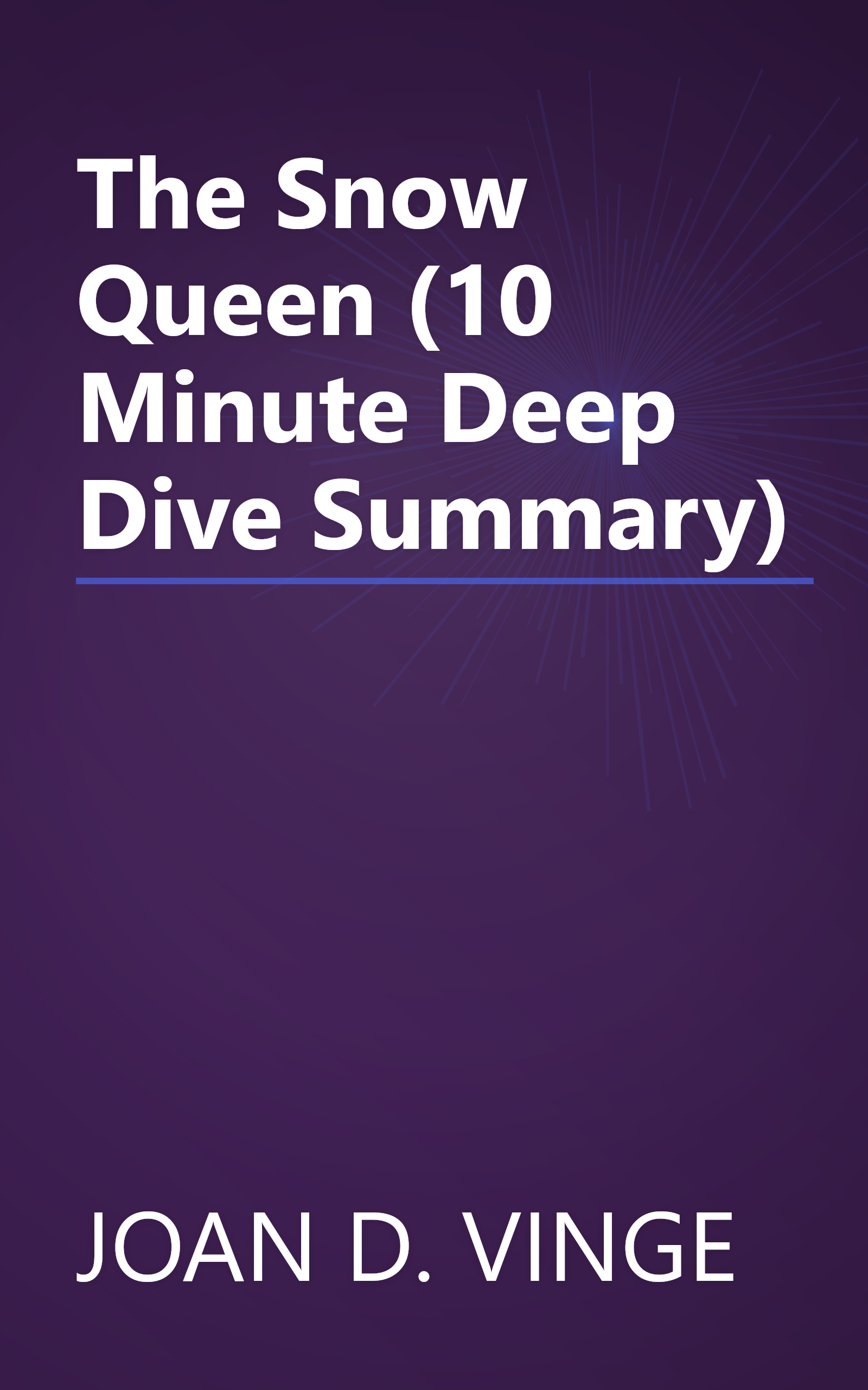 The Snow Queen (10 Minute   Deep Dive Summary) book cover