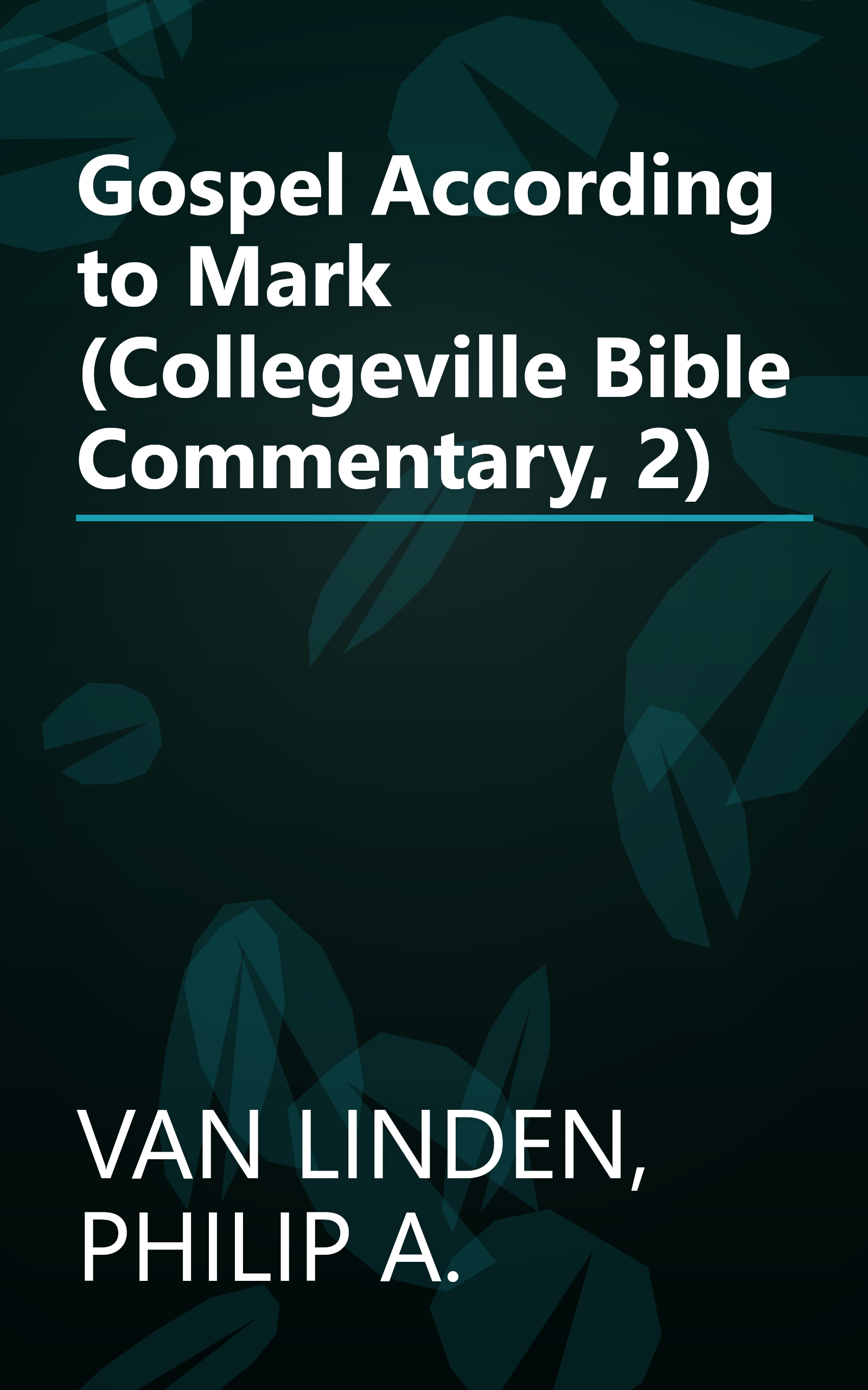 Gospel According to Mark (Collegeville Bible Commentary, 2) book cover