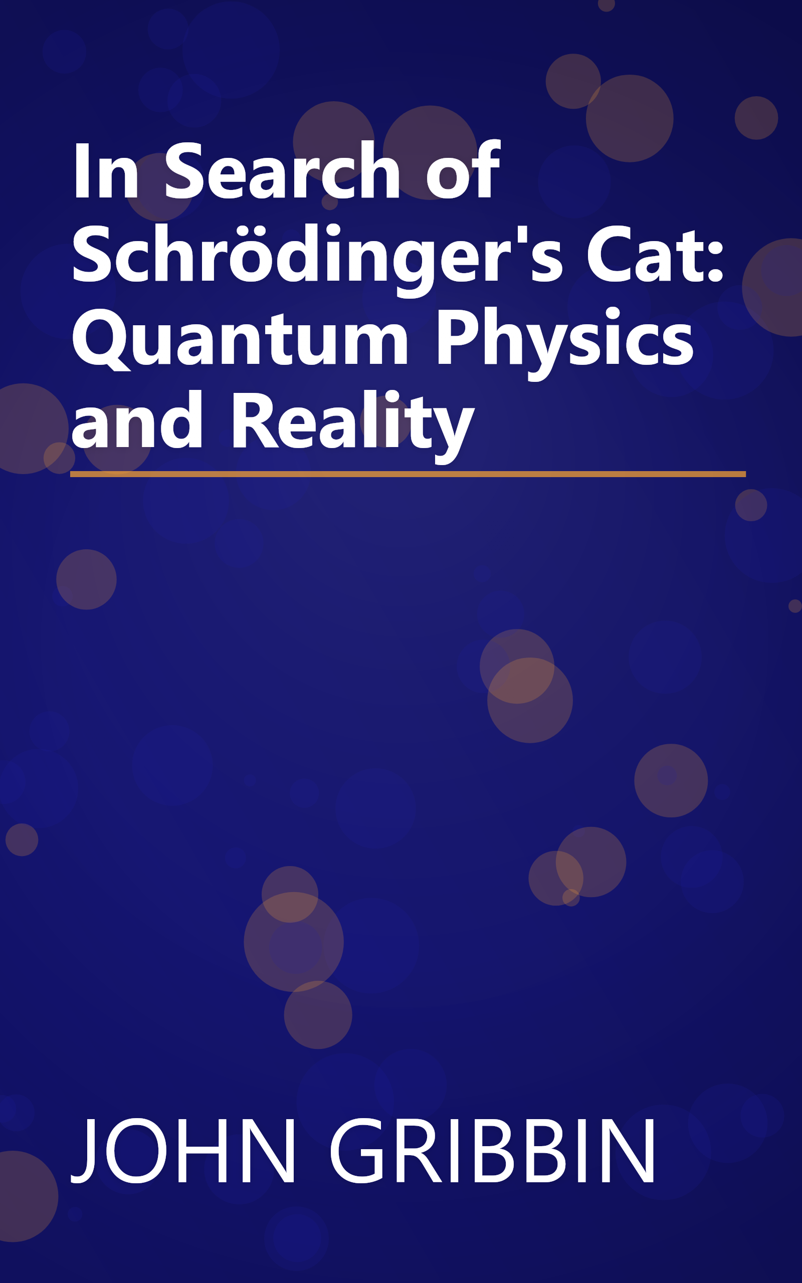 In Search of Schrödinger's Cat: Quantum Physics and Reality book cover