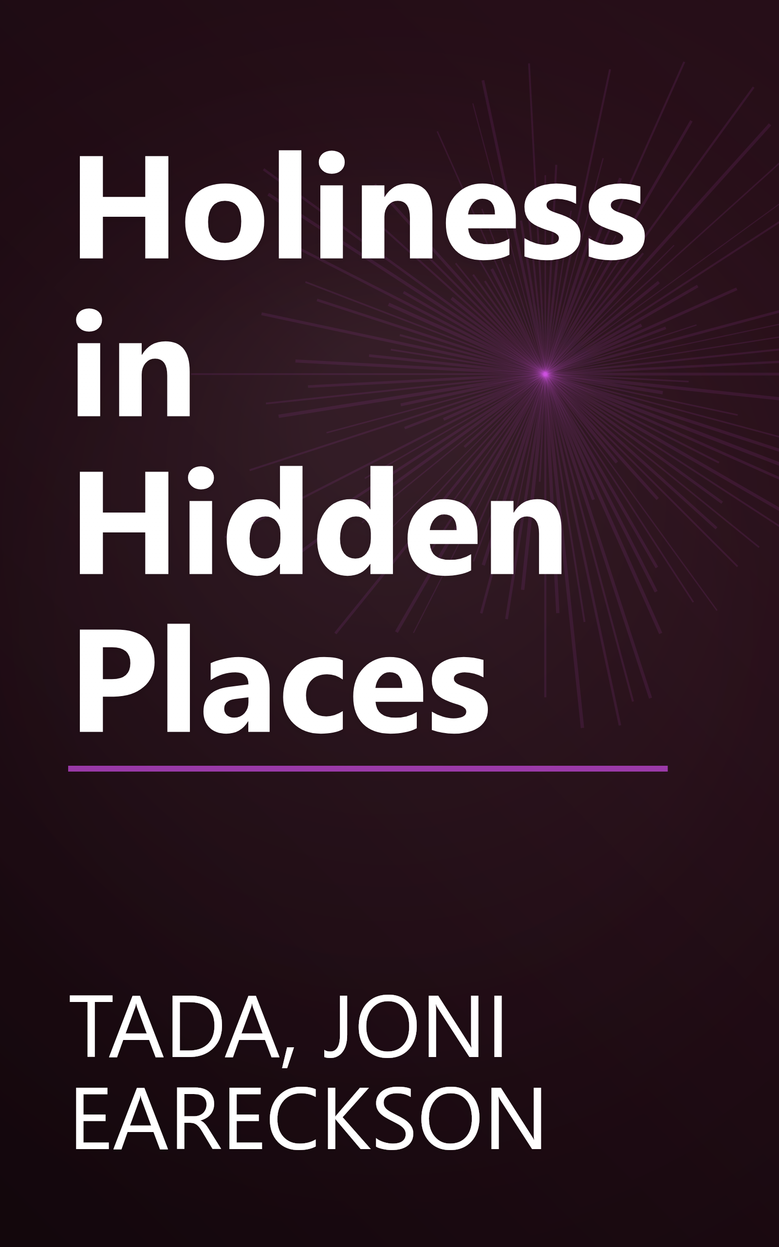 Holiness in Hidden Places book cover