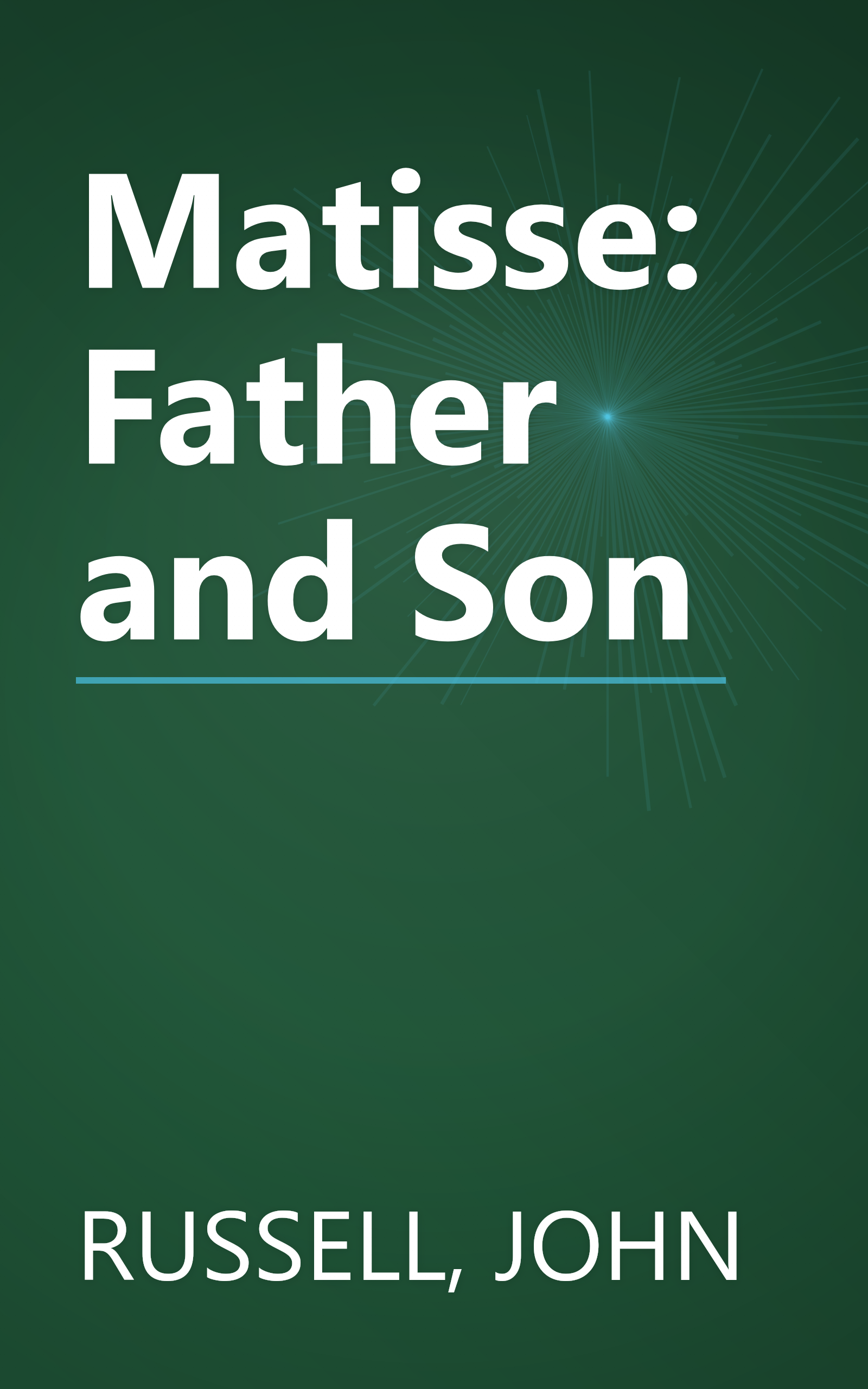 Matisse: Father and Son book cover