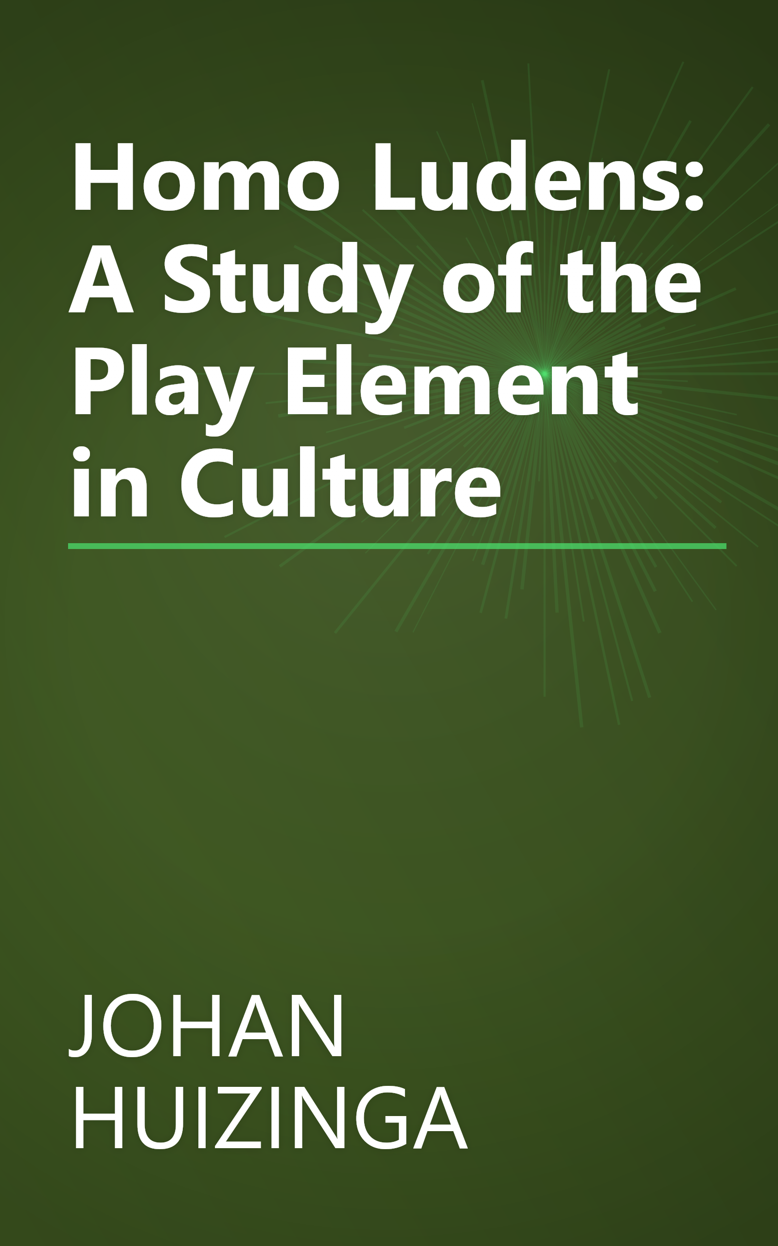 Homo Ludens: A Study of the Play Element in Culture book cover