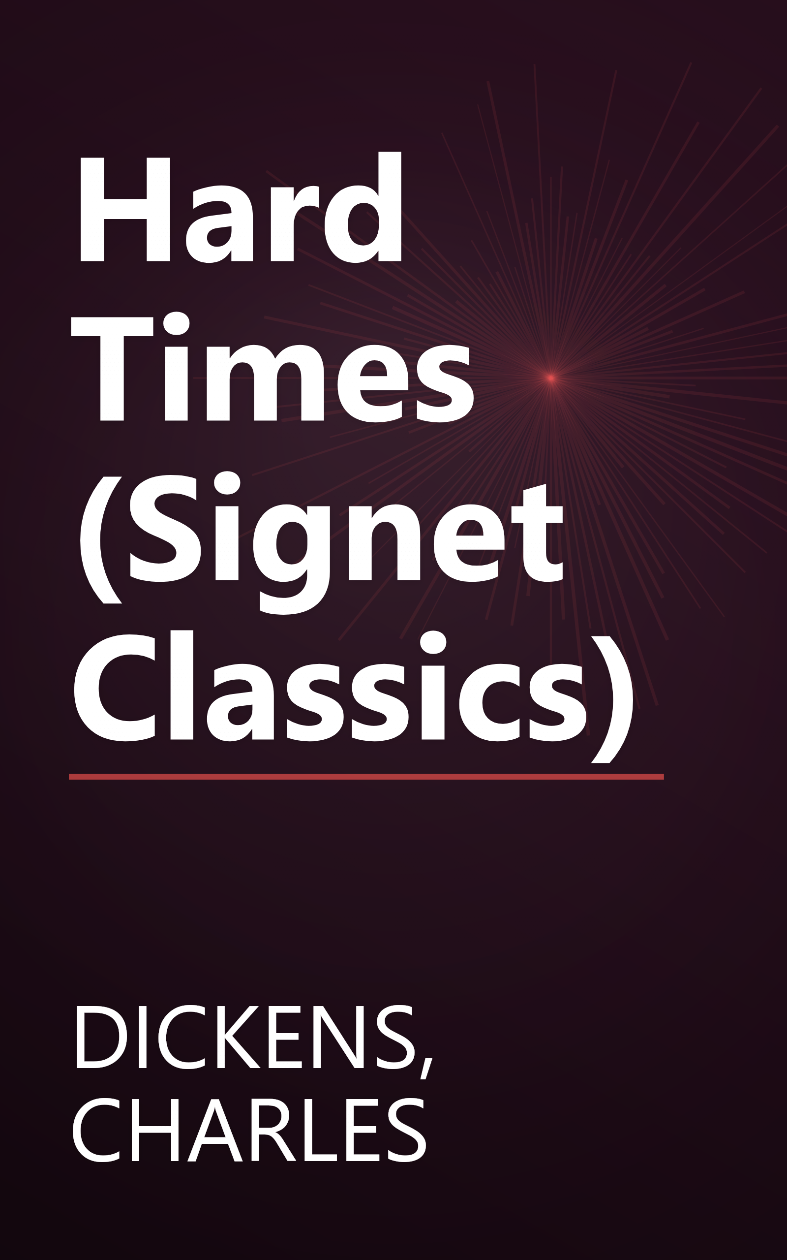 Hard Times (Signet Classics) book cover