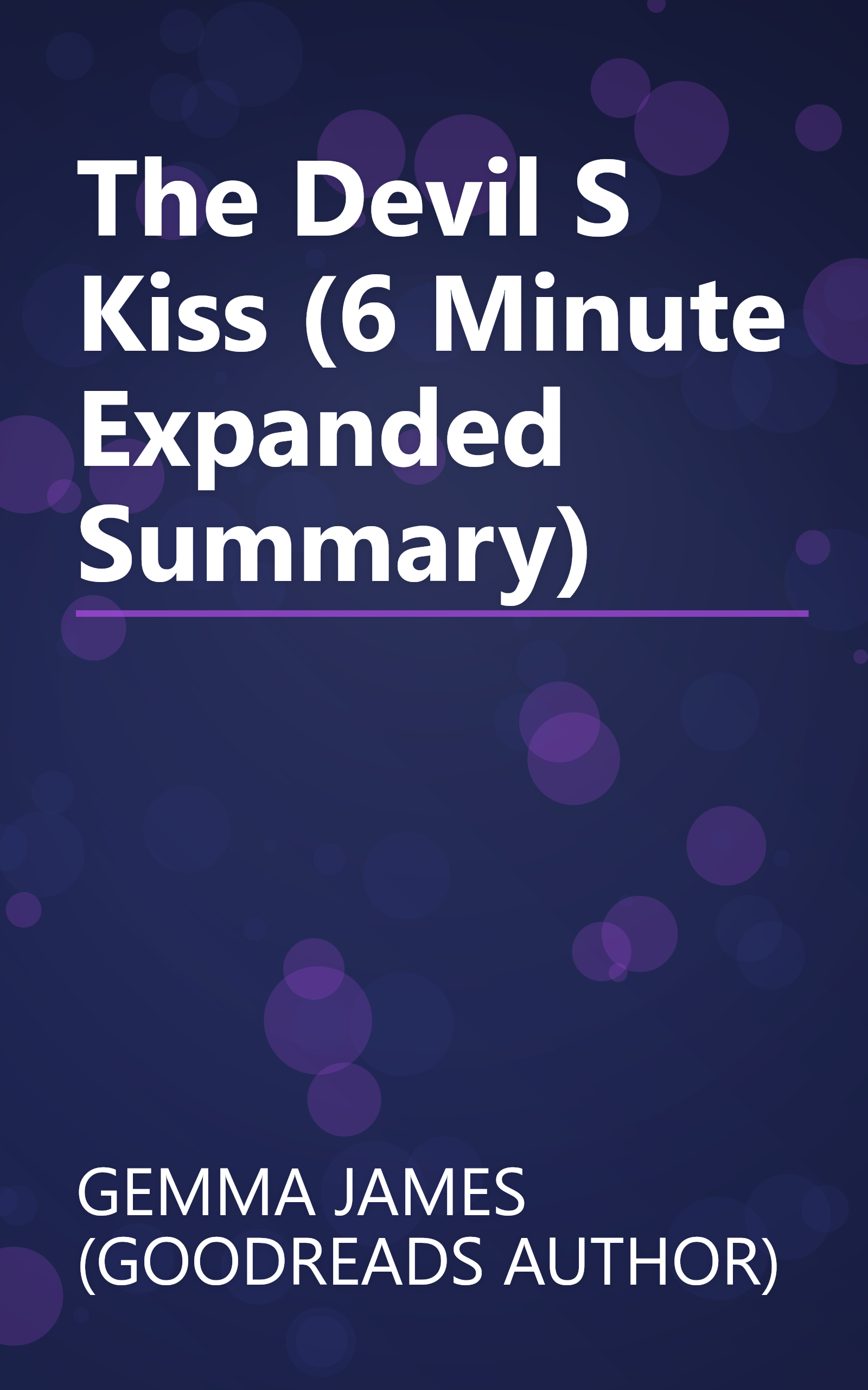 The Devil S Kiss (6 Minute   Expanded Summary) book cover