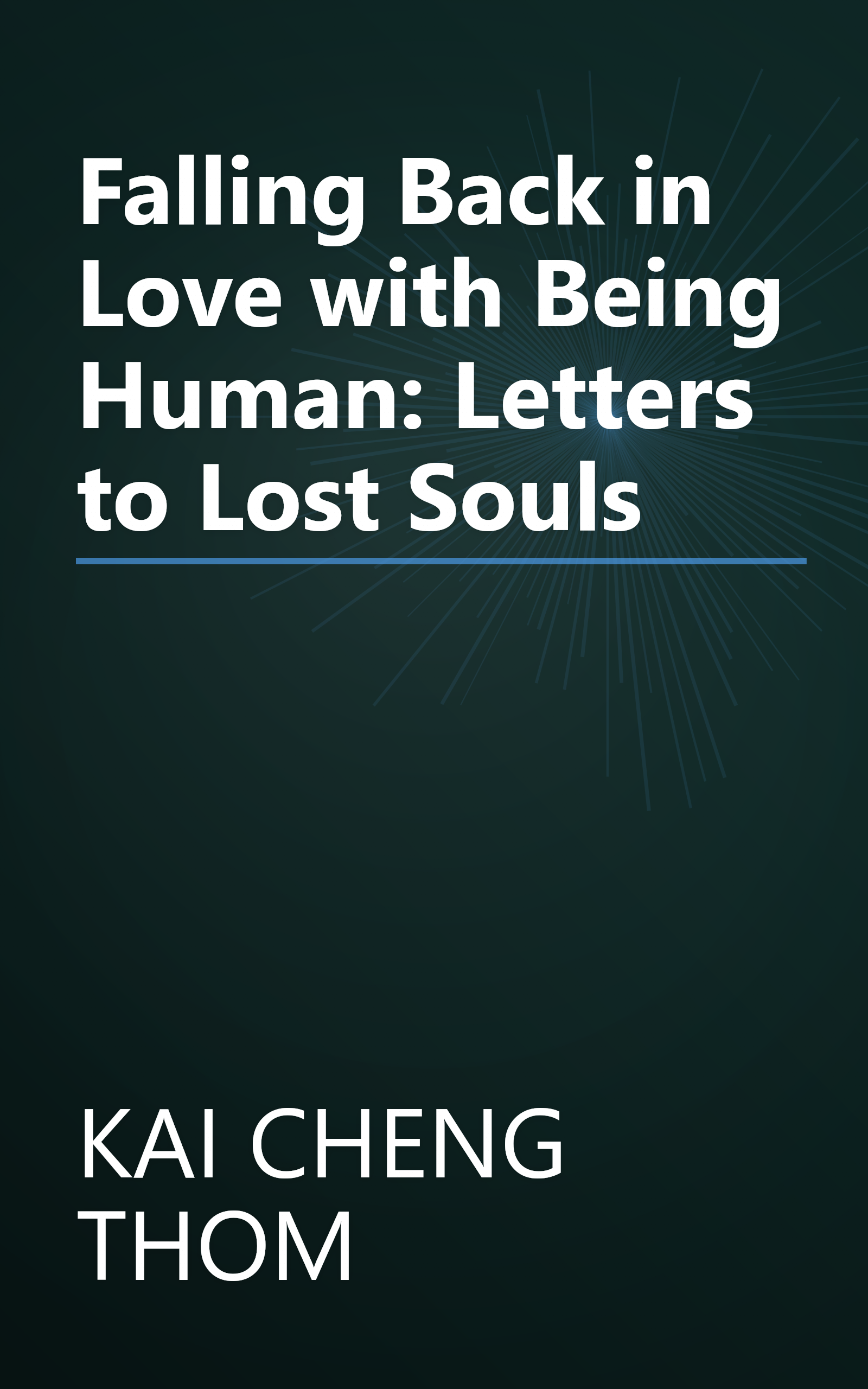 Falling Back in Love with Being Human: Letters to Lost Souls book cover