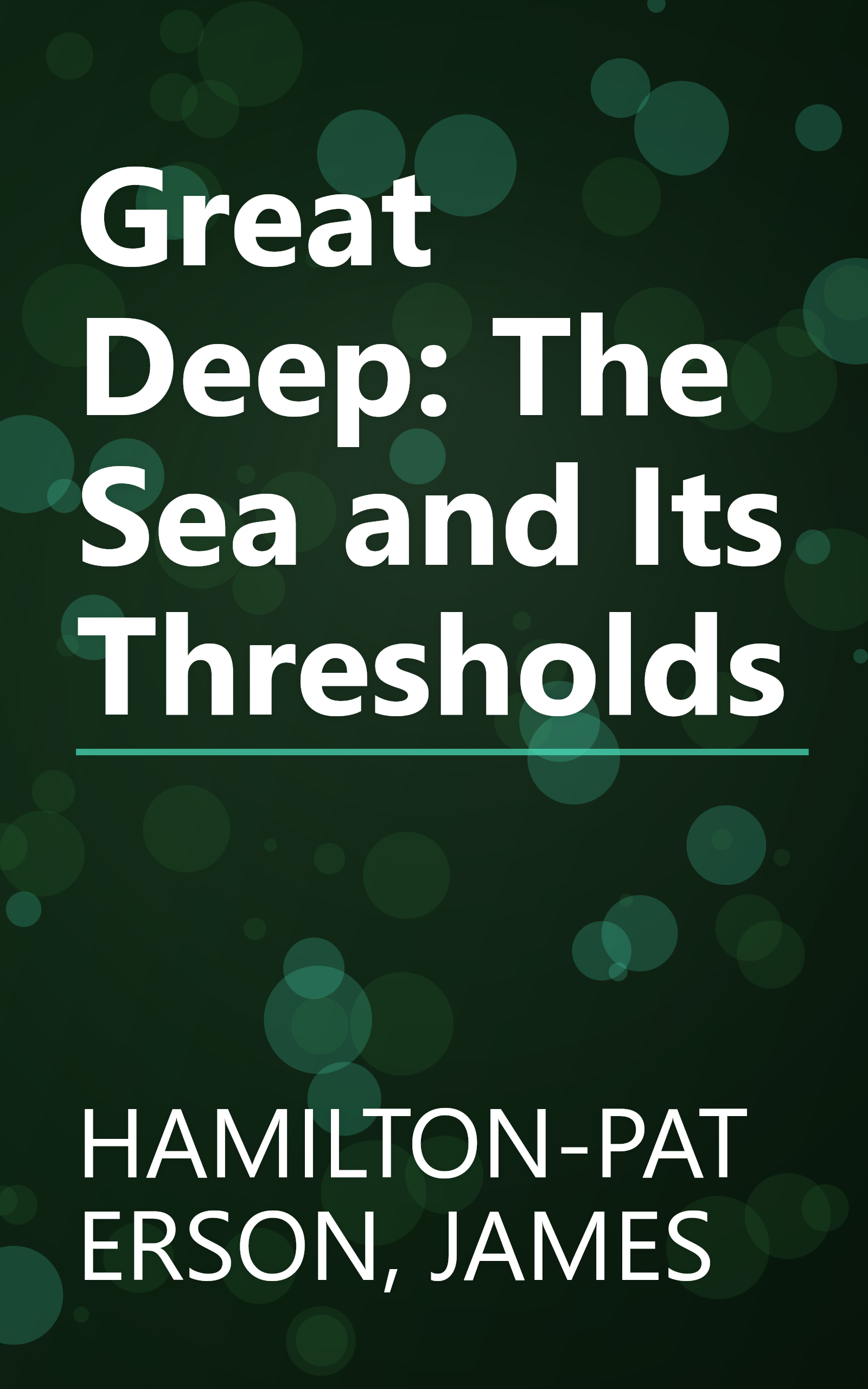 Great Deep: The Sea and Its Thresholds book cover
