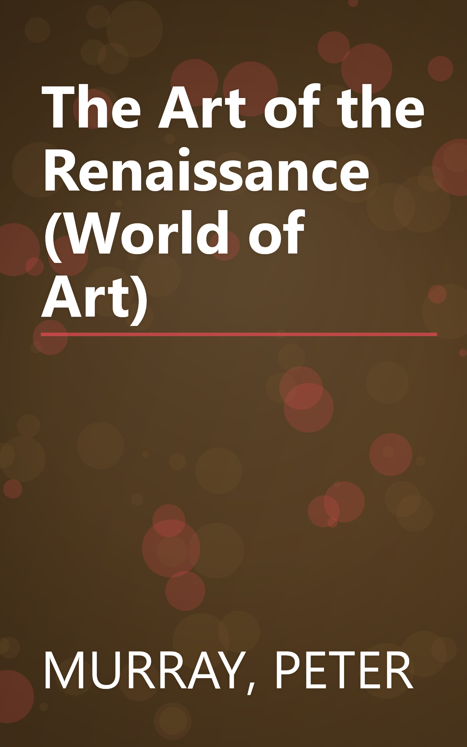 The Art of the Renaissance (World of Art) book cover