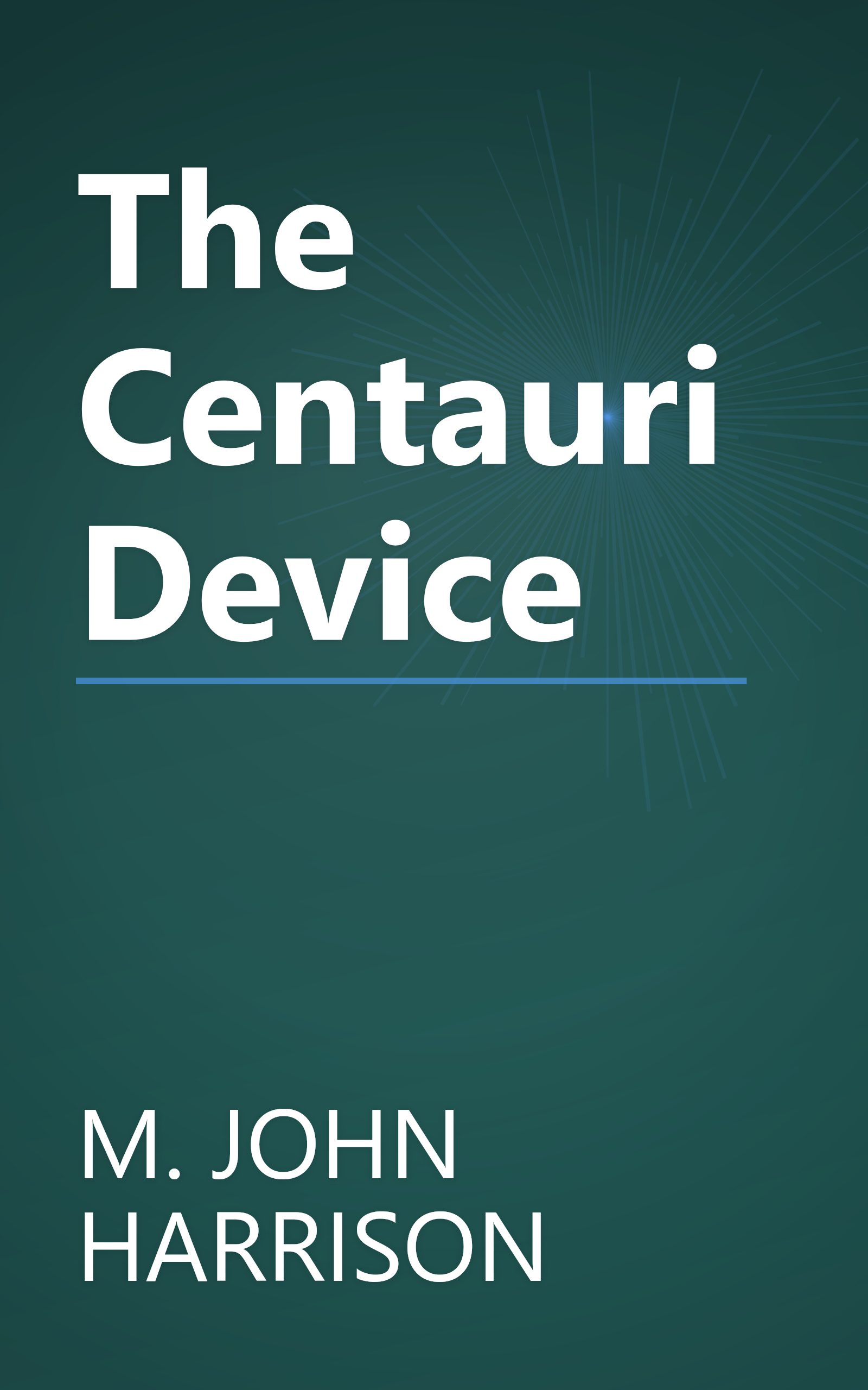 The Centauri Device book cover