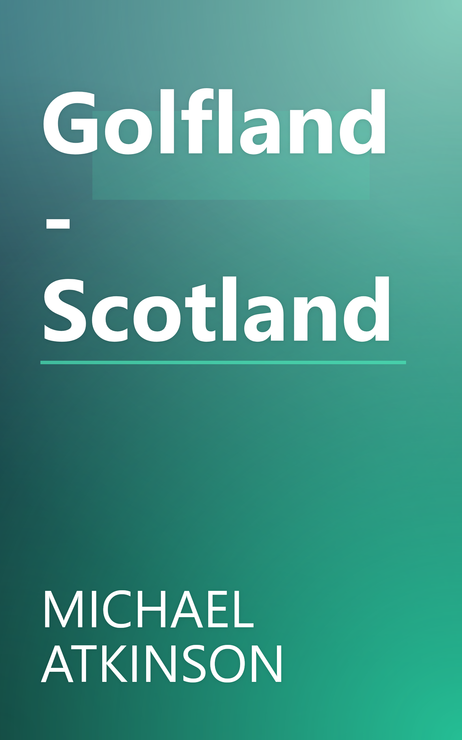 Golfland - Scotland book cover