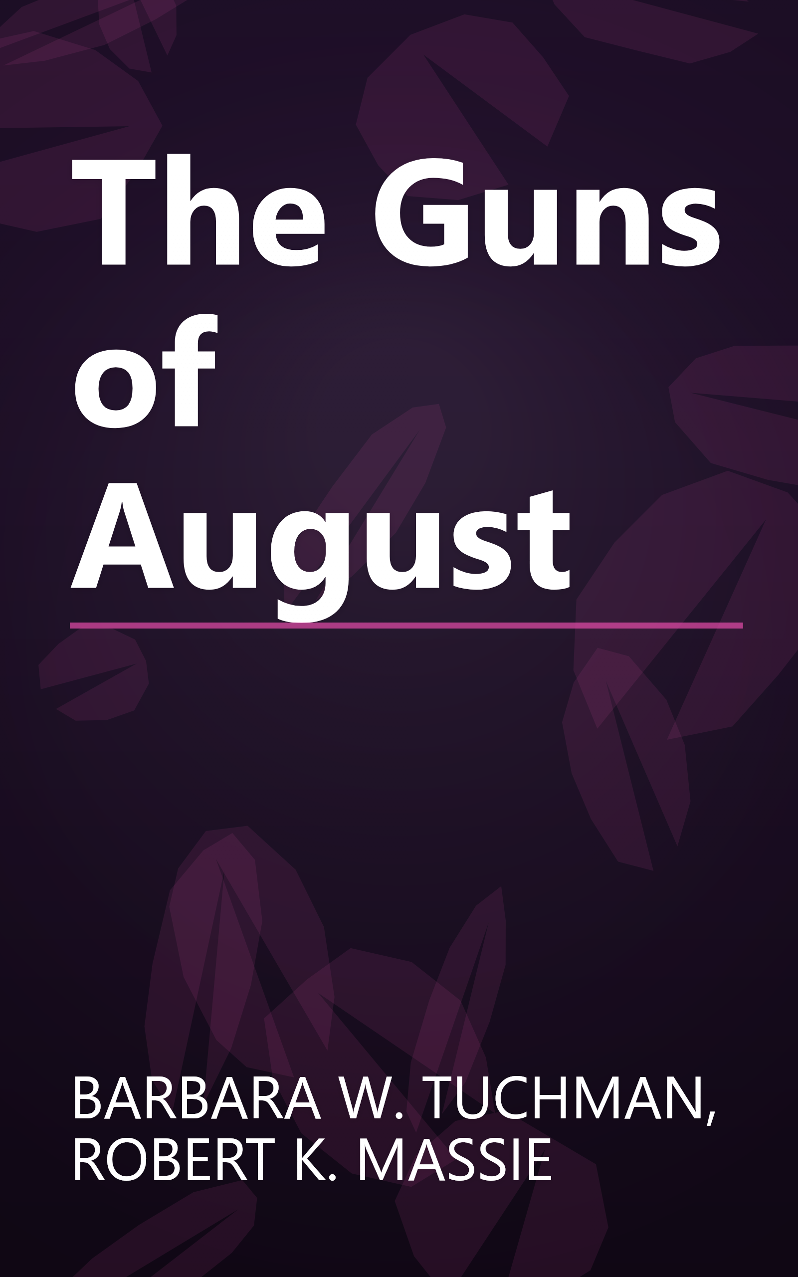 The Guns of August book cover