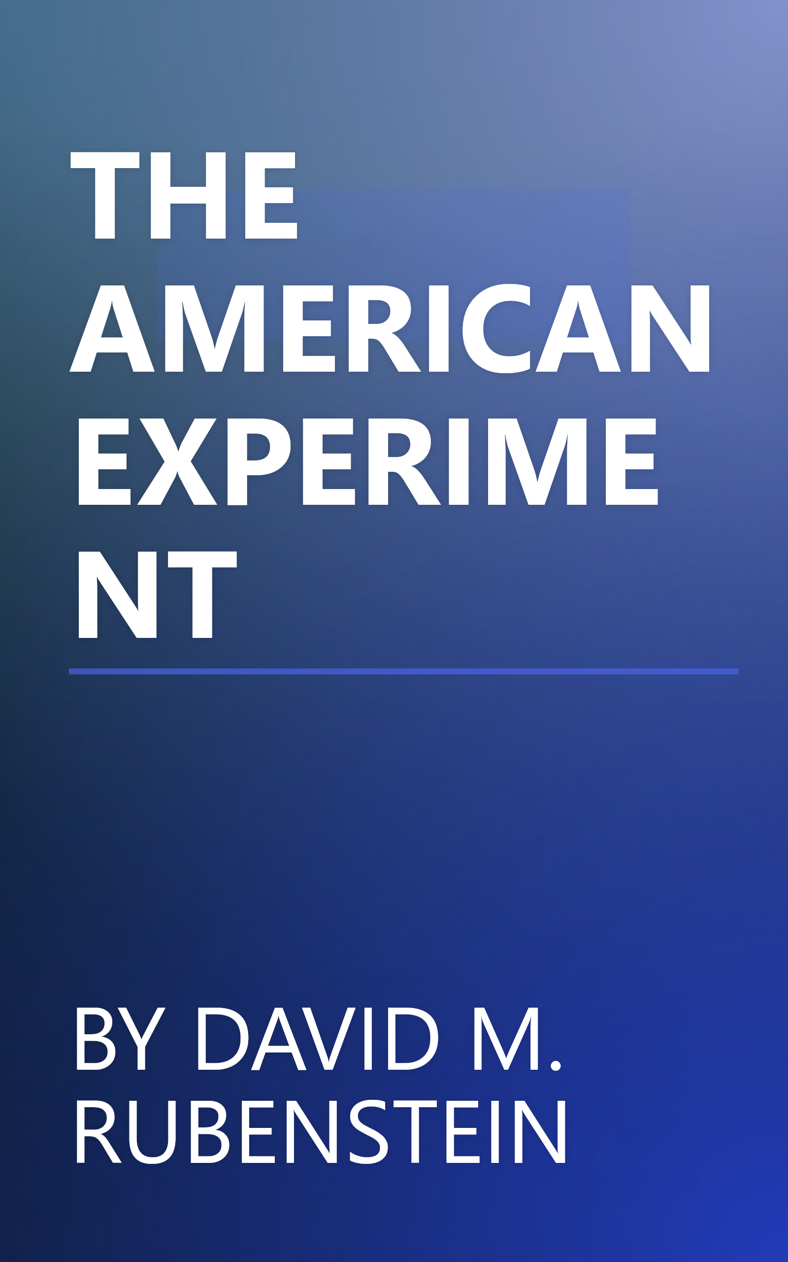 THE AMERICAN EXPERIMENT book cover