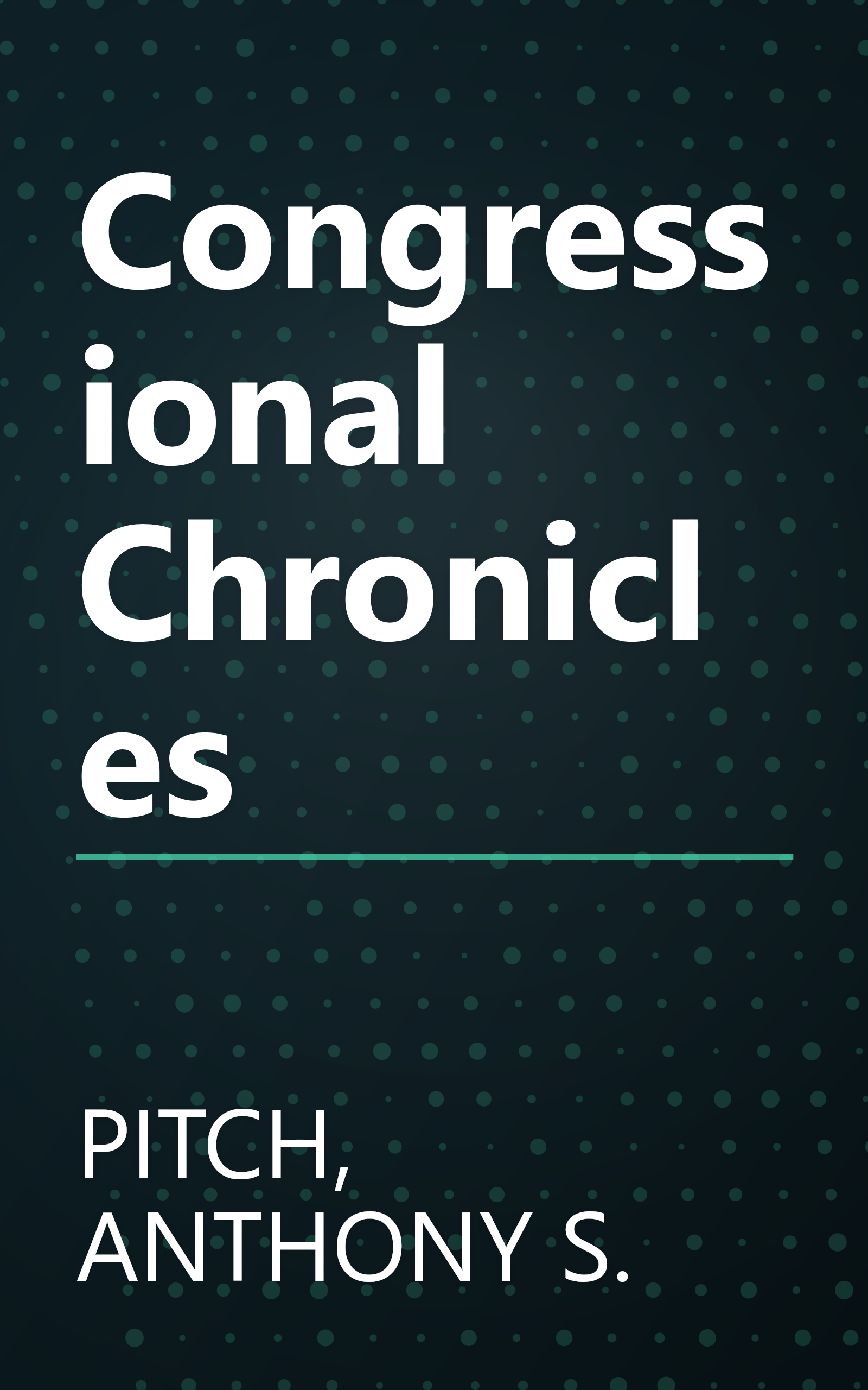 Congressional Chronicles book cover