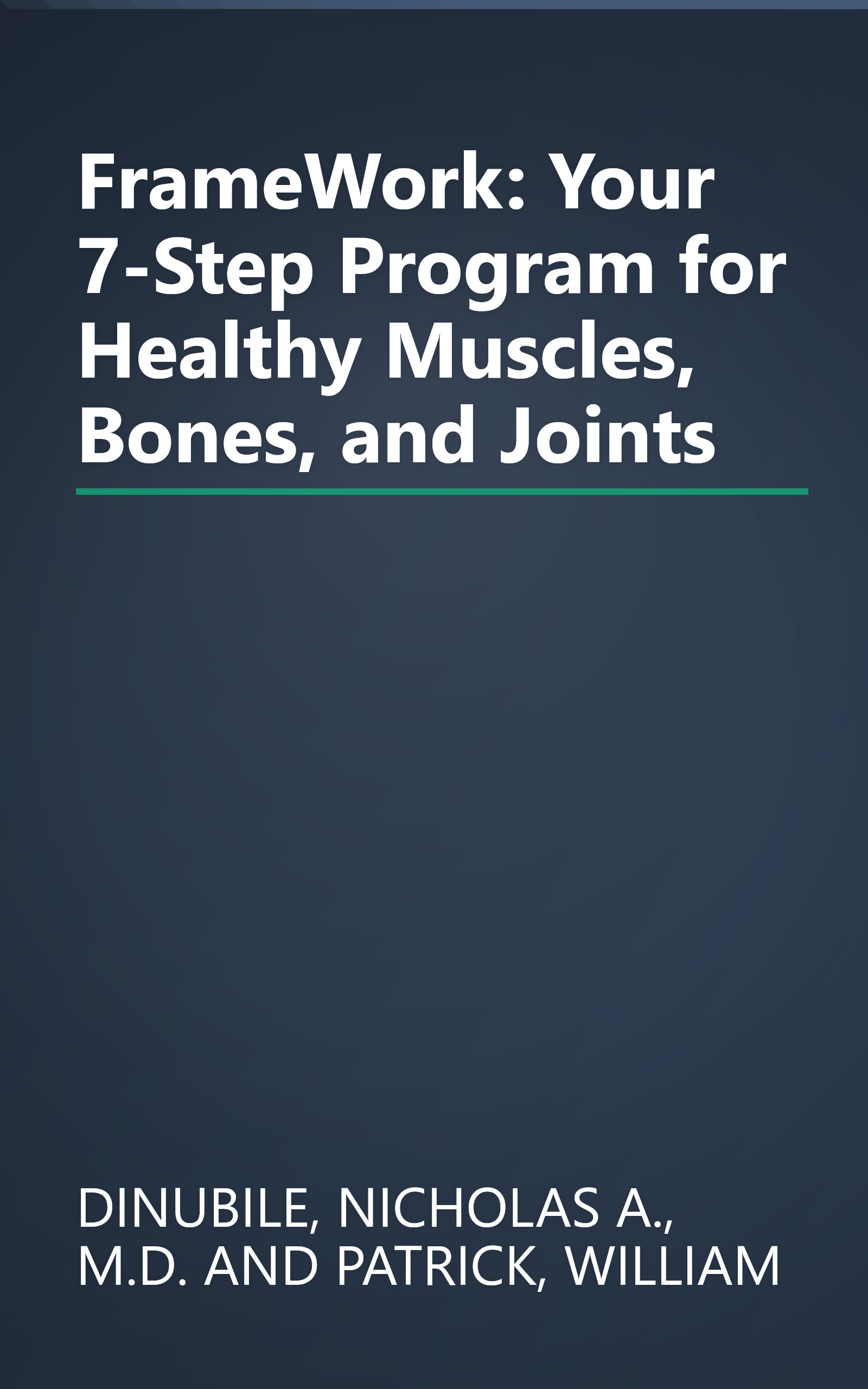 FrameWork: Your 7-Step Program for Healthy Muscles, Bones, and Joints book cover