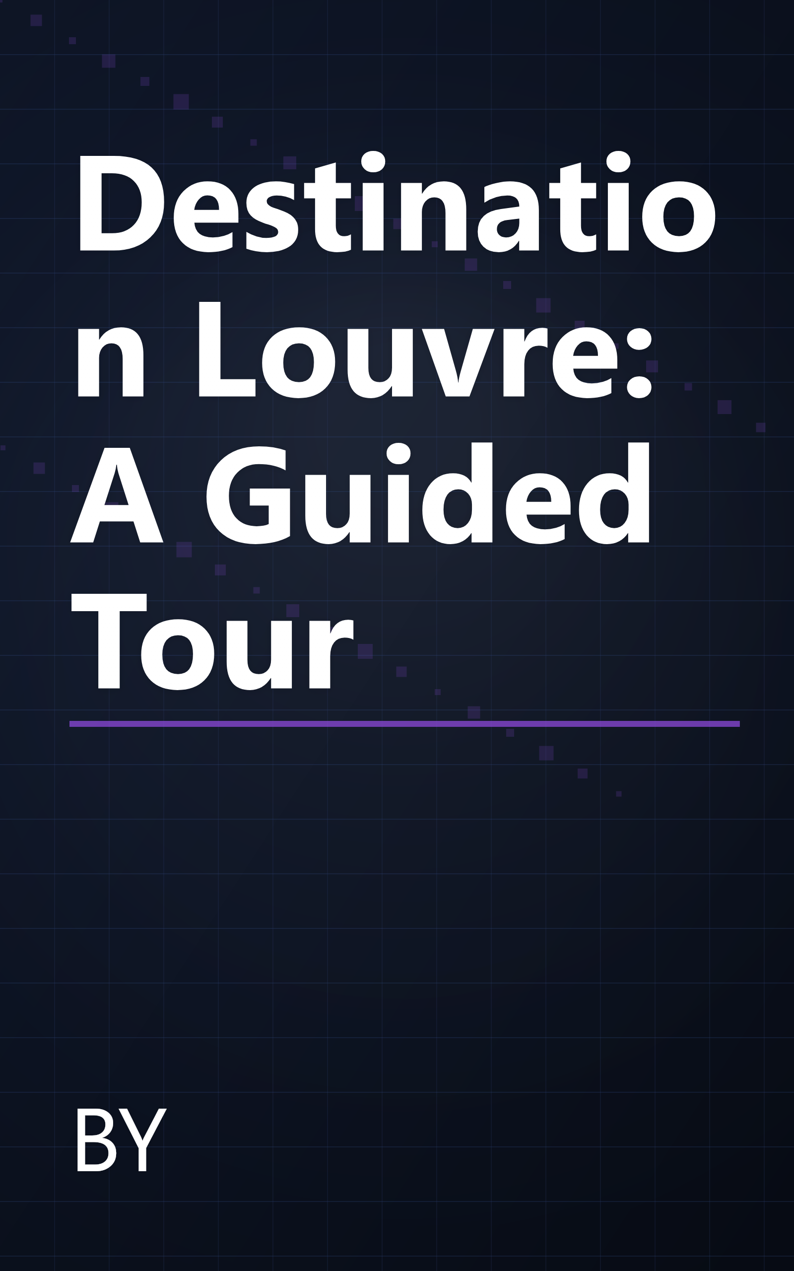 Destination Louvre: A Guided Tour book cover