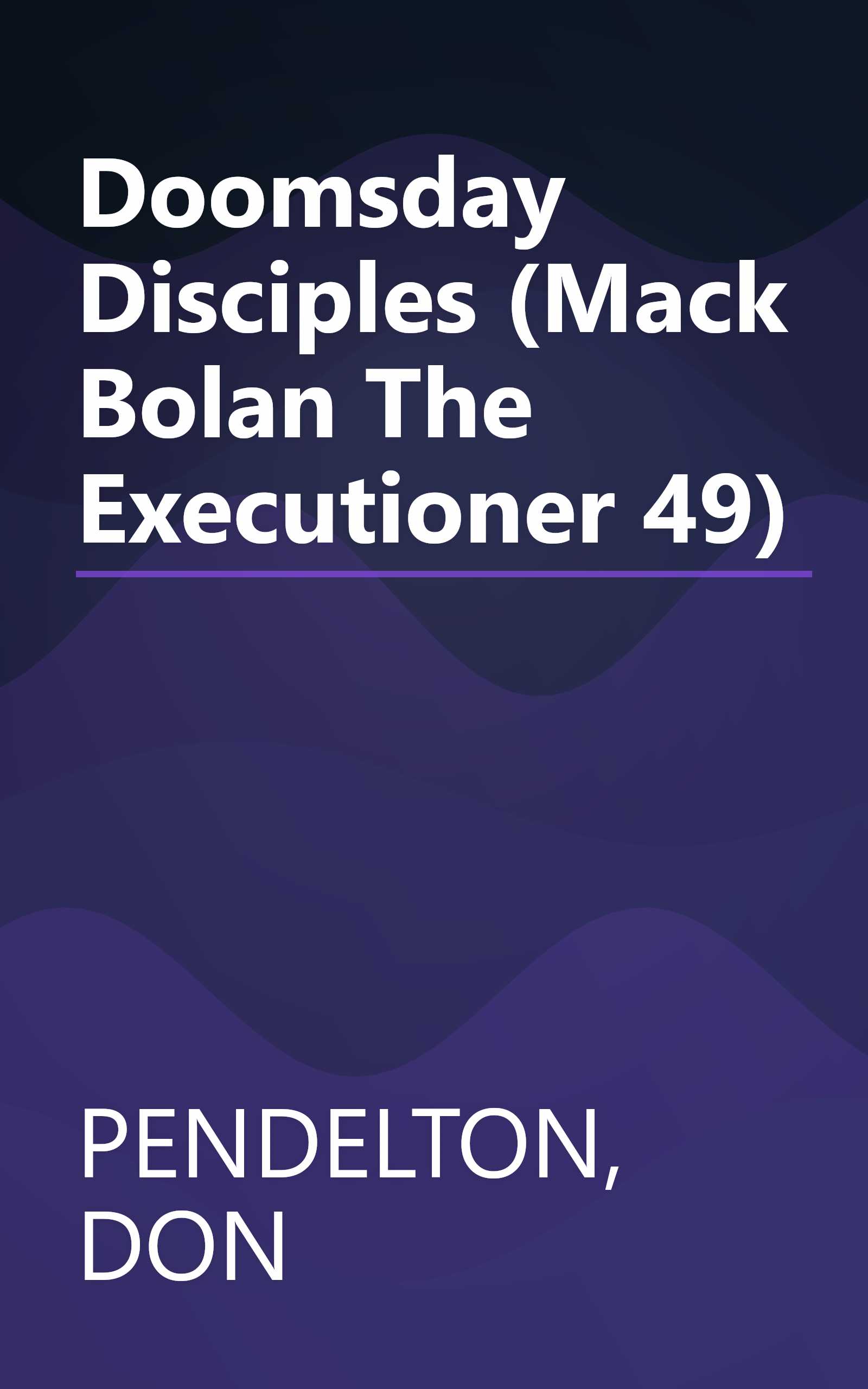 Doomsday Disciples (Mack Bolan The Executioner 49) book cover