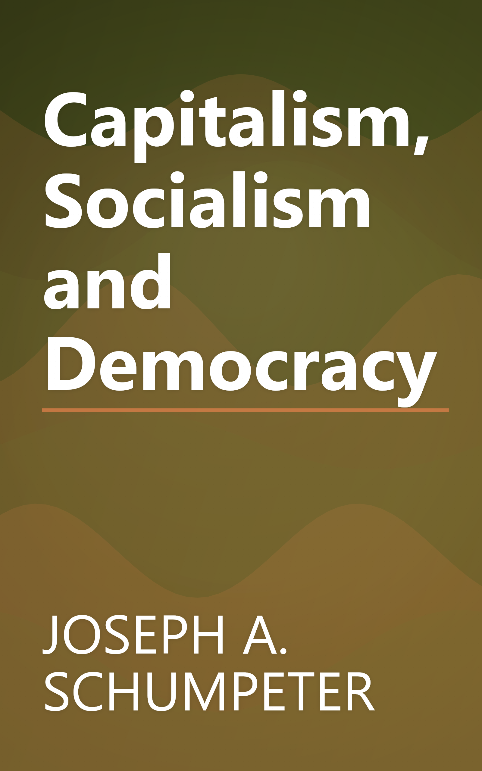 Capitalism, Socialism and Democracy book cover