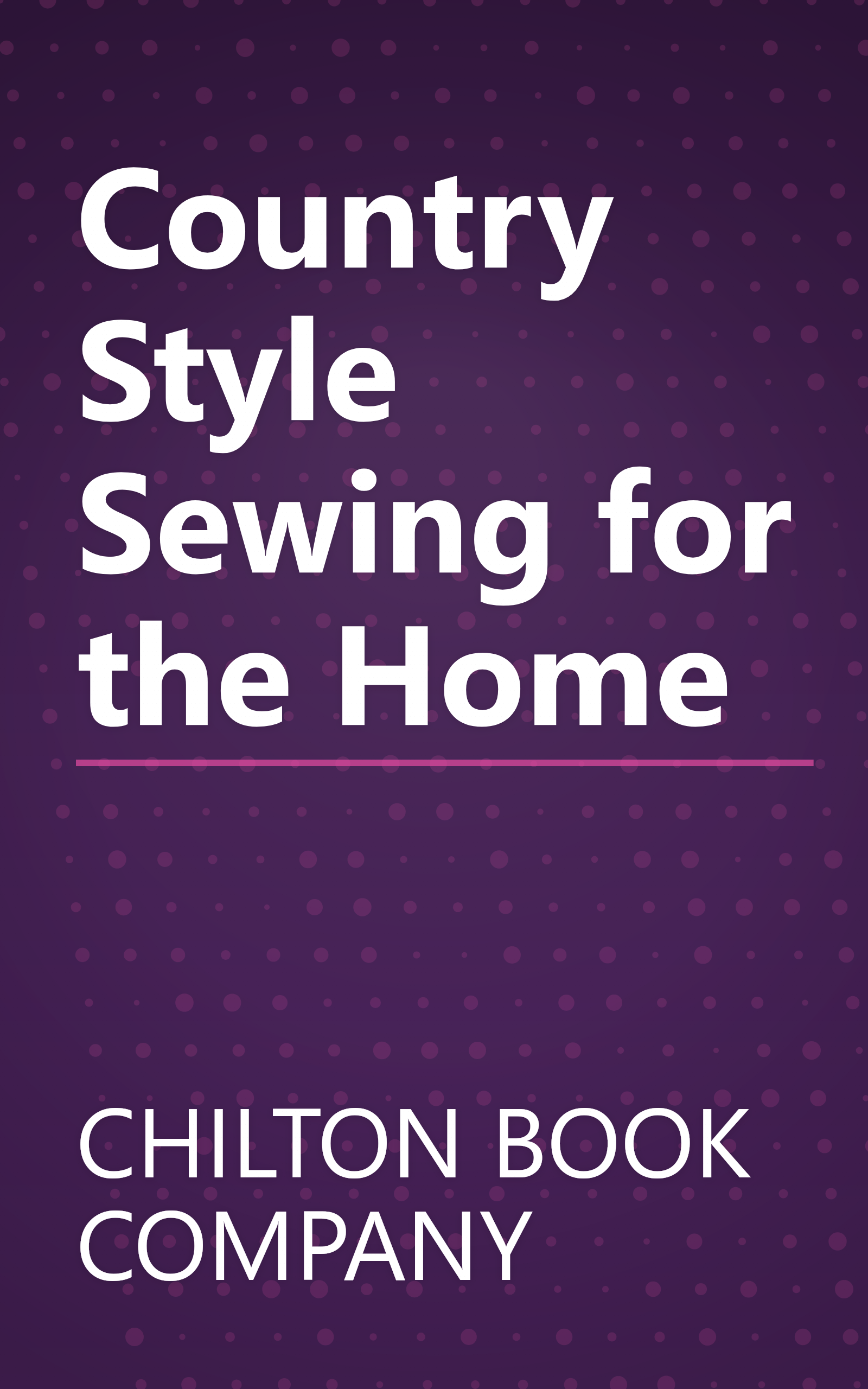 Country Style Sewing for the Home book cover