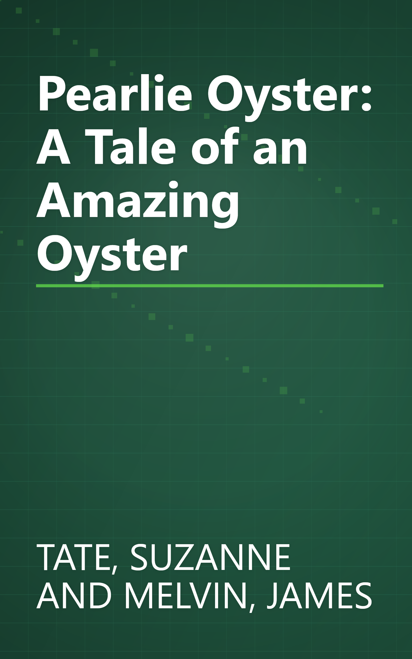 Pearlie Oyster: A Tale of an Amazing Oyster book cover
