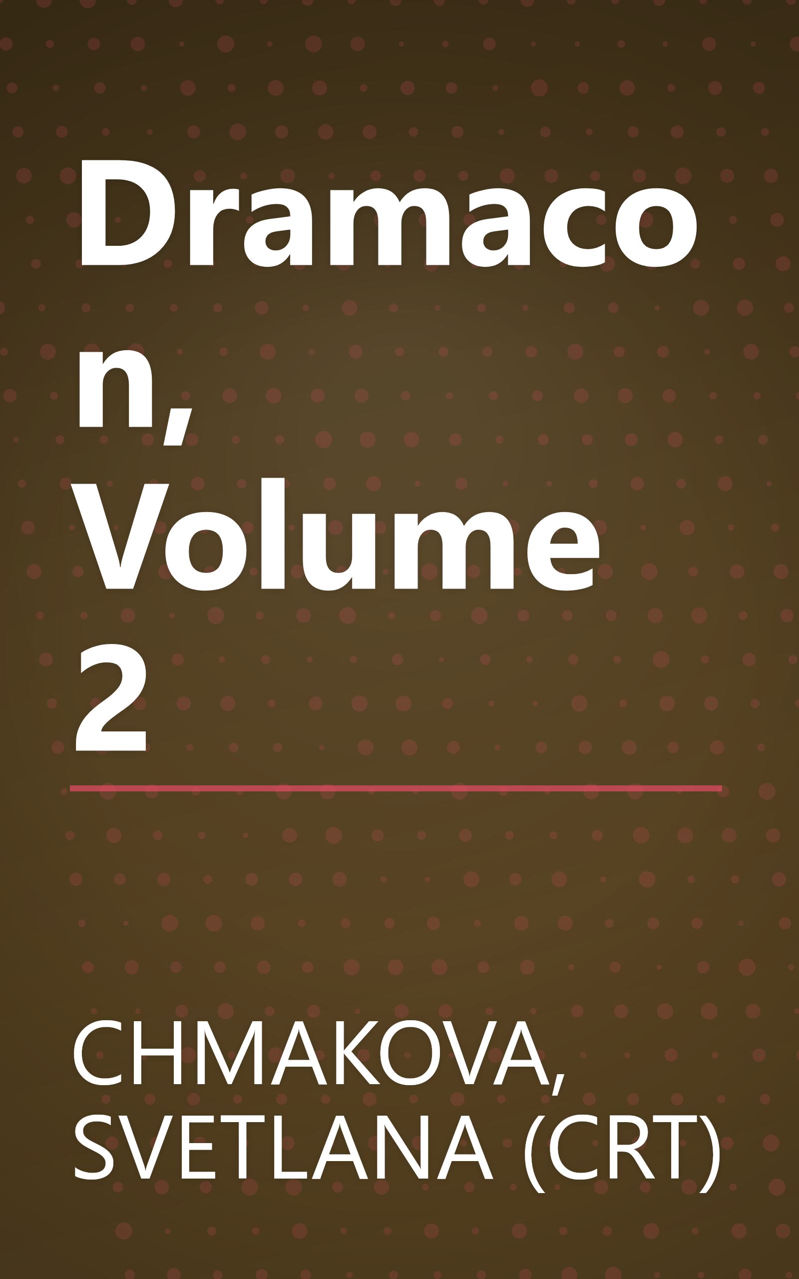 Dramacon, Volume 2 book cover