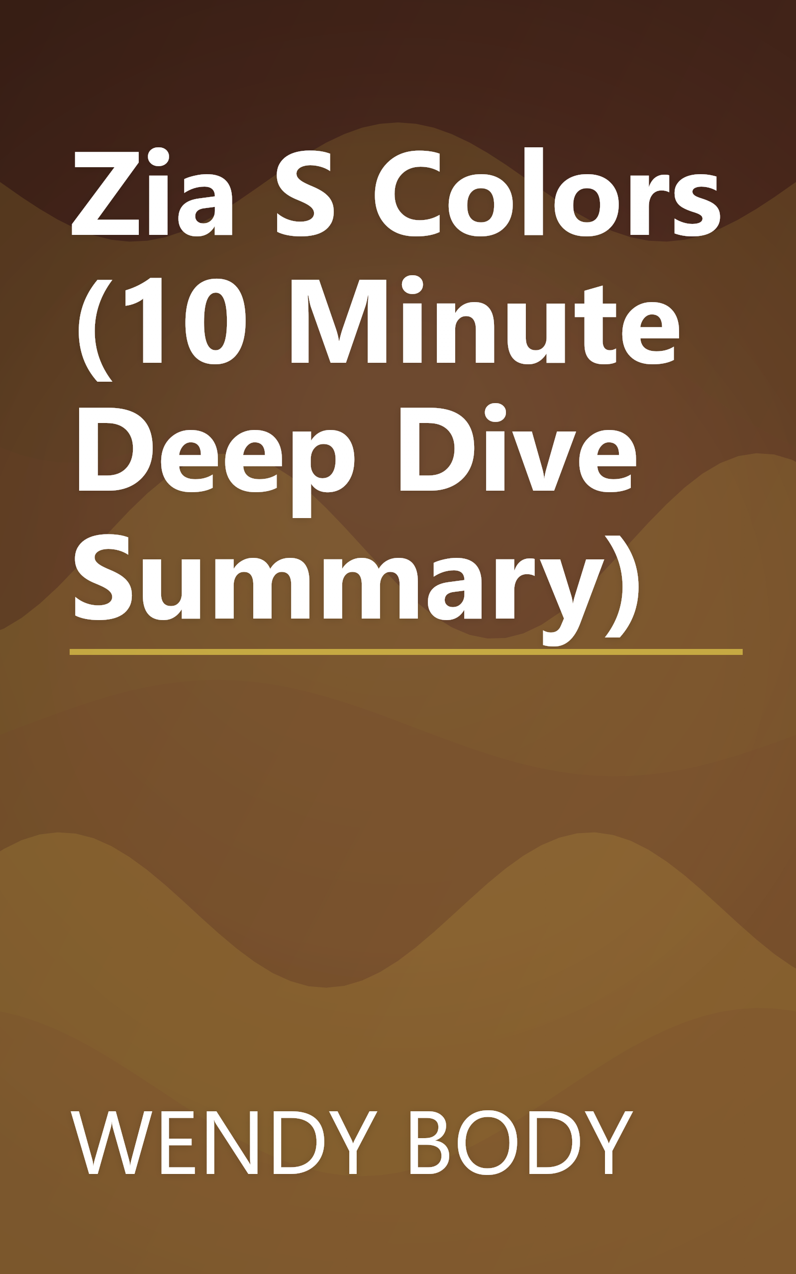 Zia S Colors (10 Minute   Deep Dive Summary) book cover