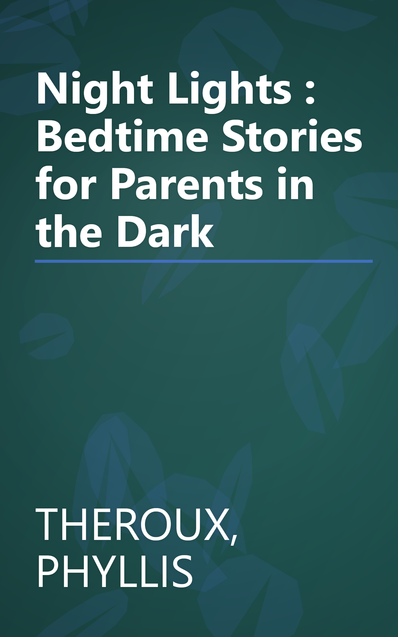 Night Lights : Bedtime Stories for Parents in the Dark book cover