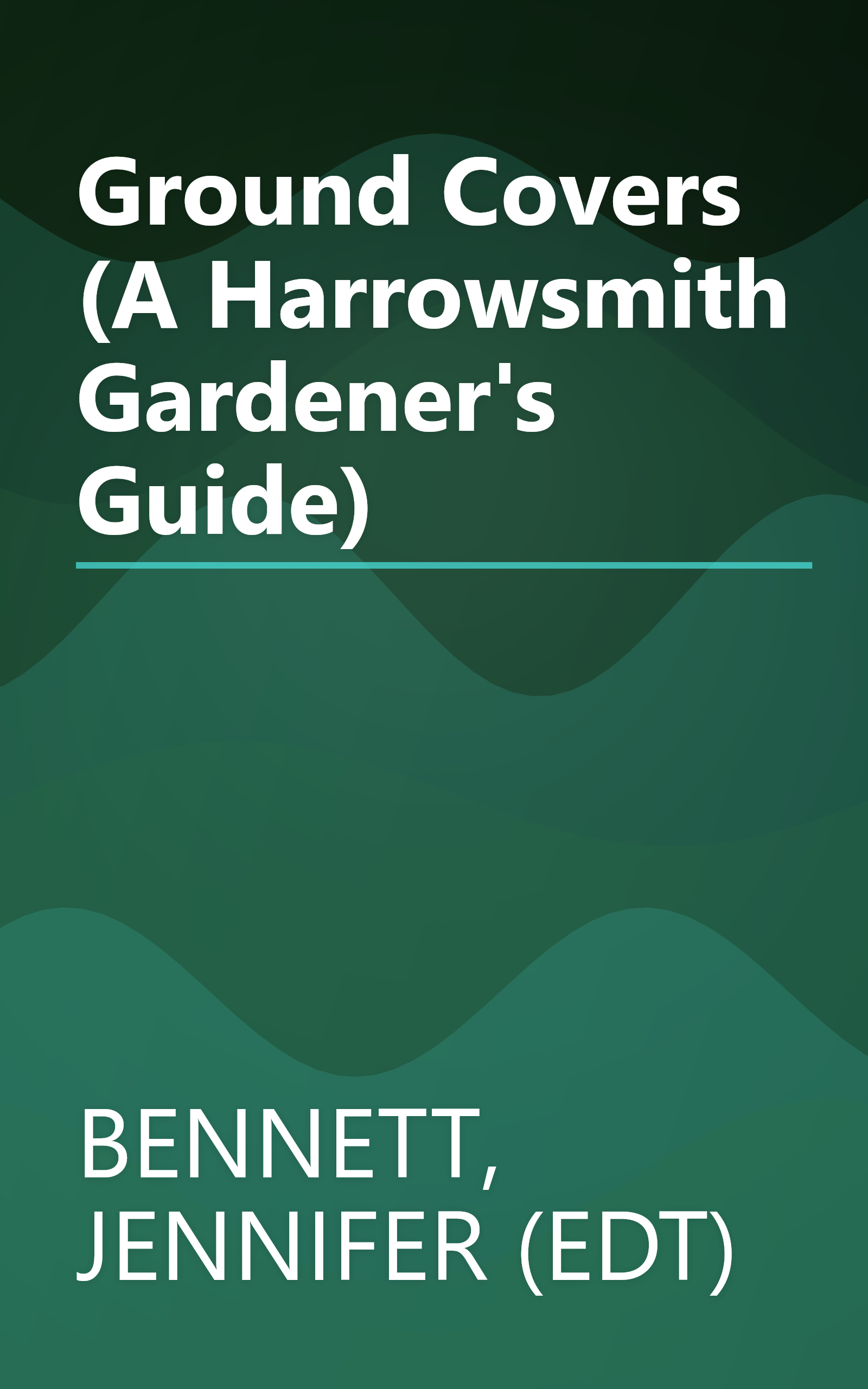Ground Covers (A Harrowsmith Gardener's Guide) book cover