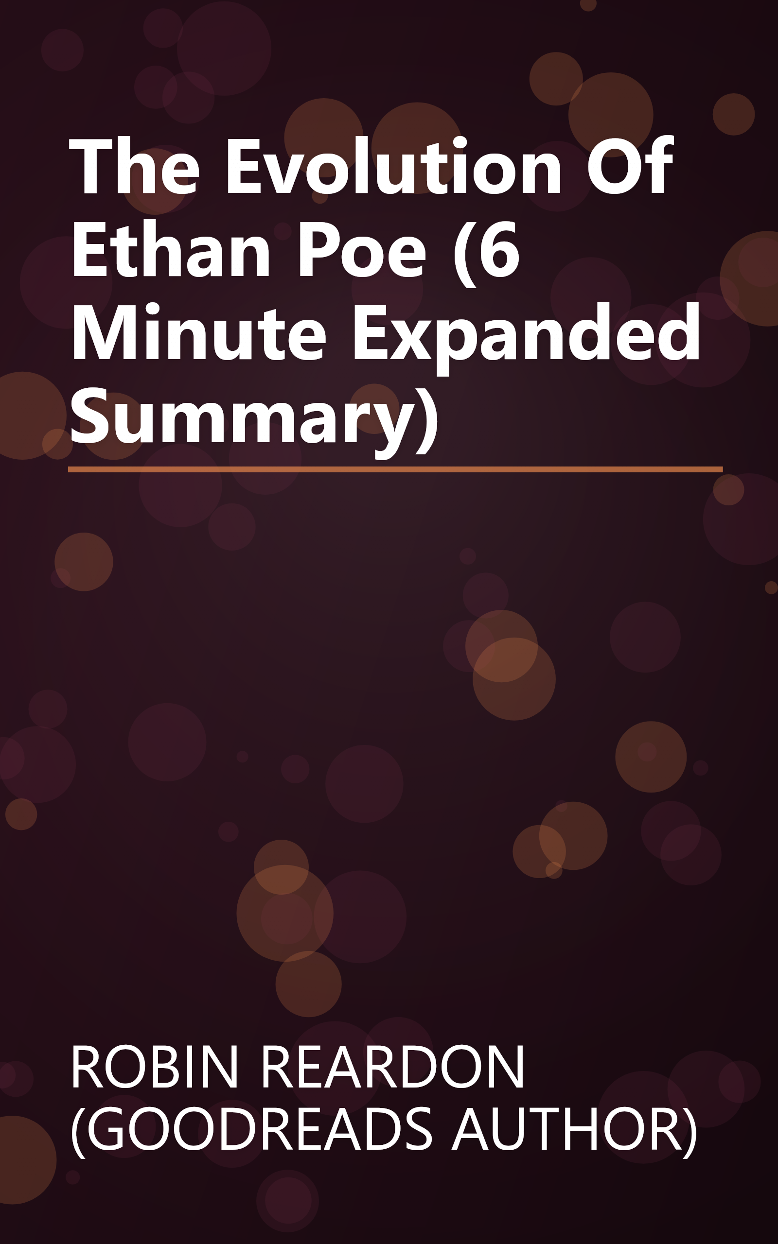 The Evolution Of Ethan Poe (6 Minute   Expanded Summary) book cover